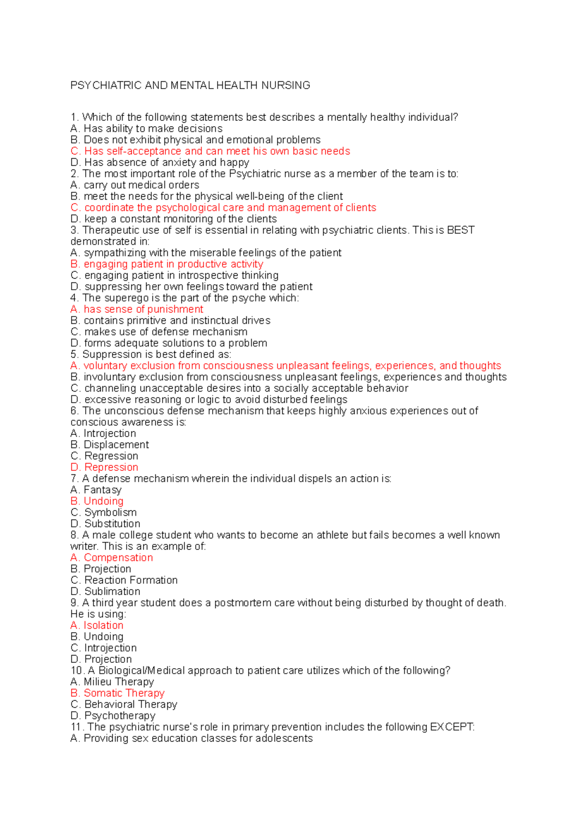 Psyche- Reviewer - PSYCHIATRIC AND MENTAL HEALTH NURSING Which of the ...