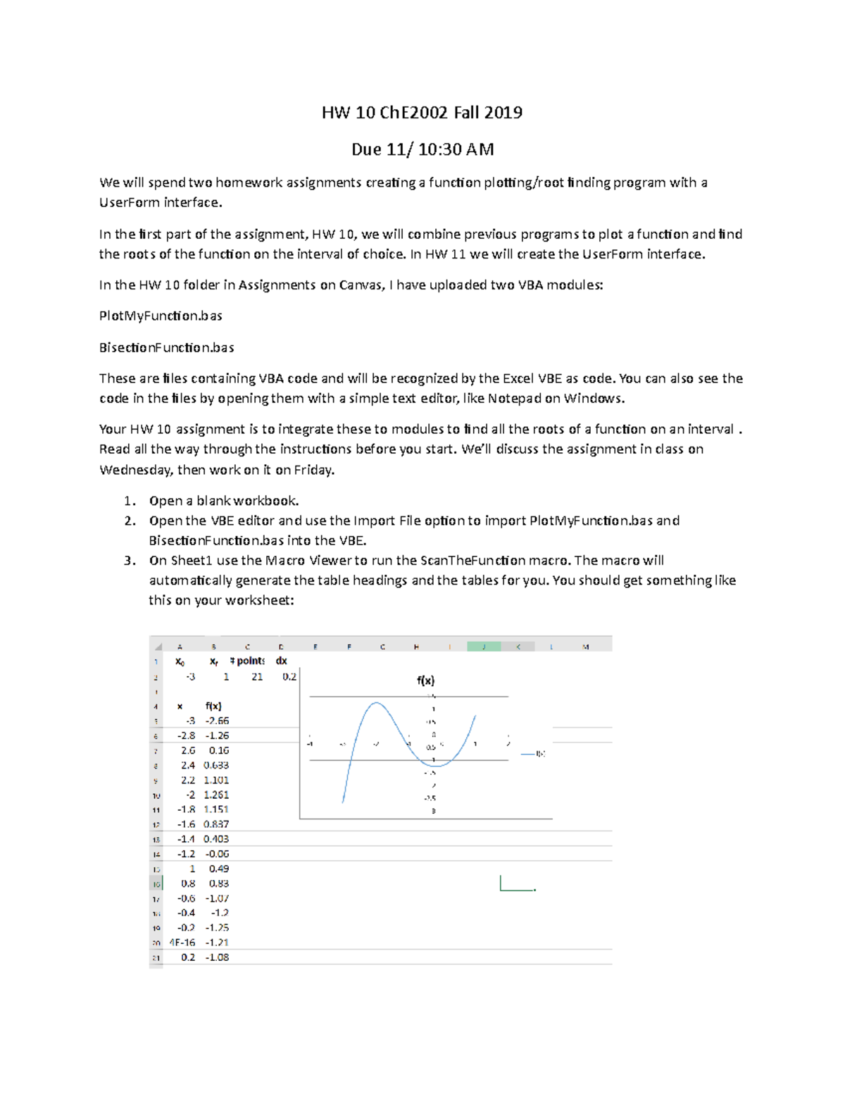 HW 10 Programming Practice - HW 10 ChE2002 Fall 2019 Due 11/ 10:30 AM We will spend two homework ...