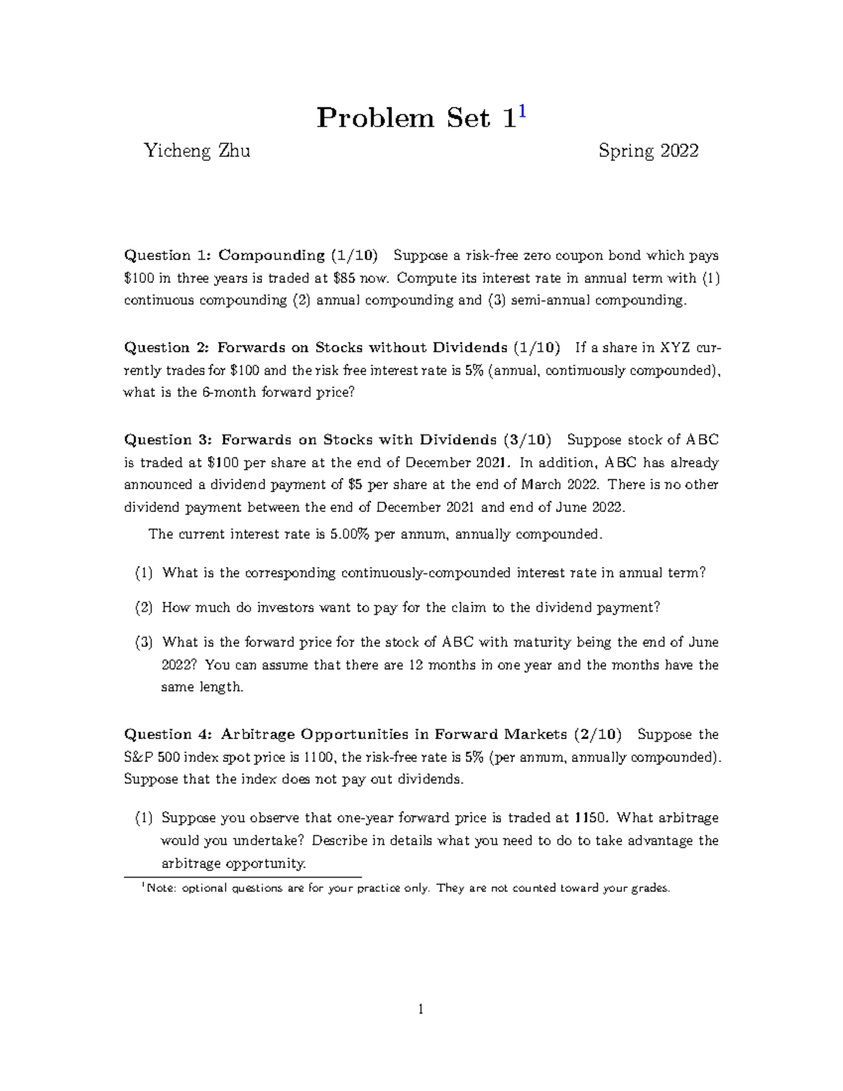 Yicheng Zhu Problem Set 1 - Problem Set 1 1 Yicheng Zhu Spring 2022 Question 1: Compounding (1/ ...