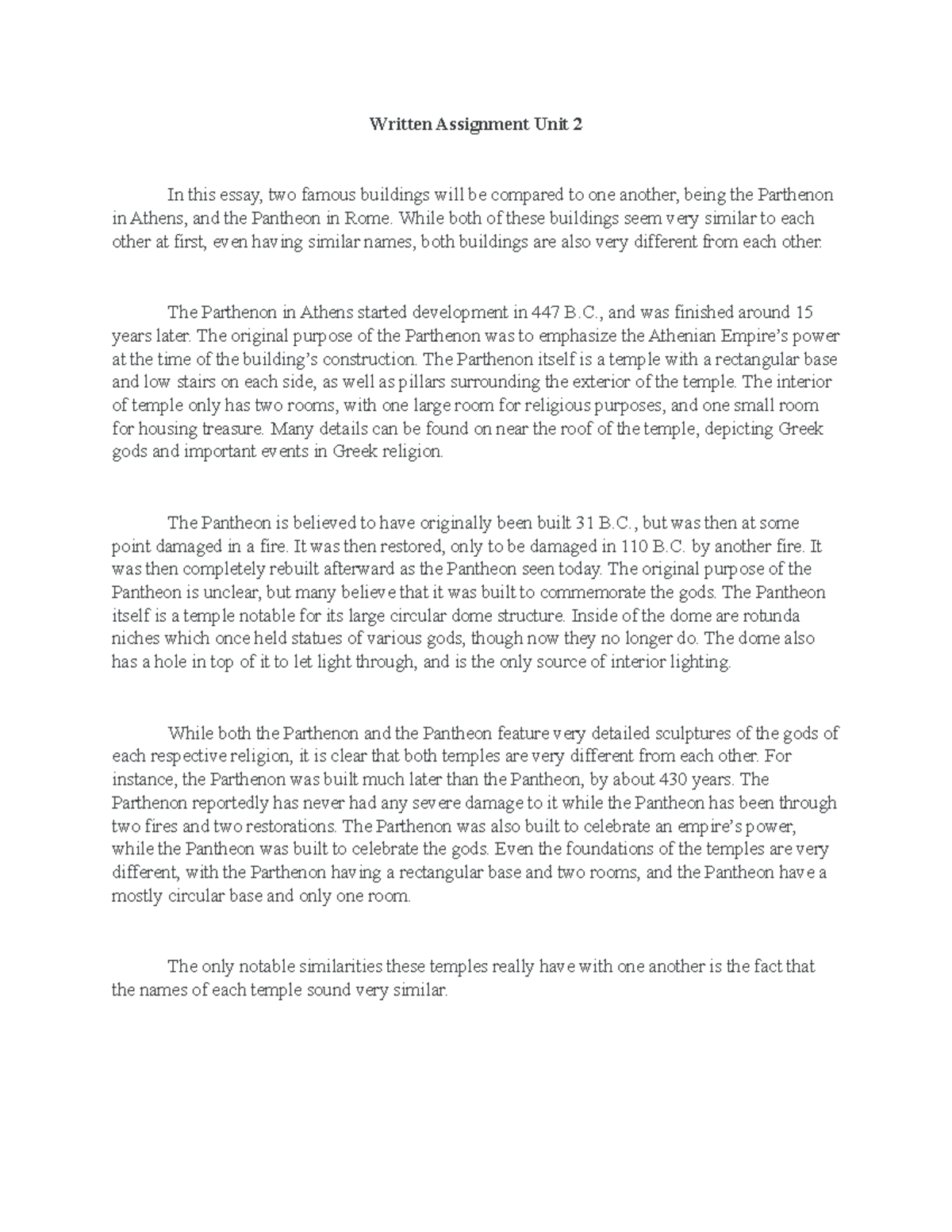 Written Assignment Unit 2 - While both of these buildings seem very ...