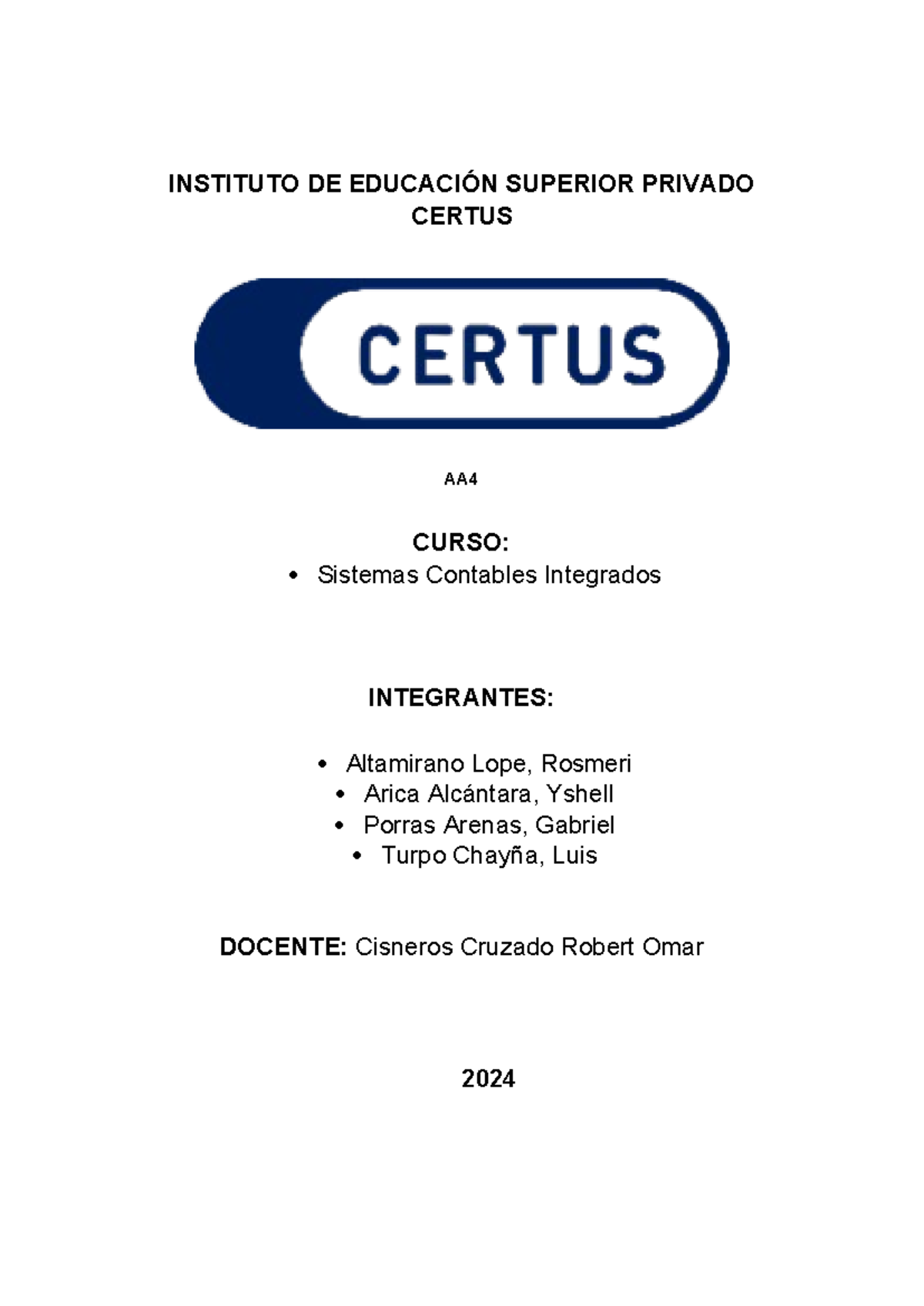 AA4 Sistemas. word - EVIDENCIA AA4 - INSTITUTO DE EDUCACIÓN SUPERIOR PRIVADO CERTUS AA CURSO ...