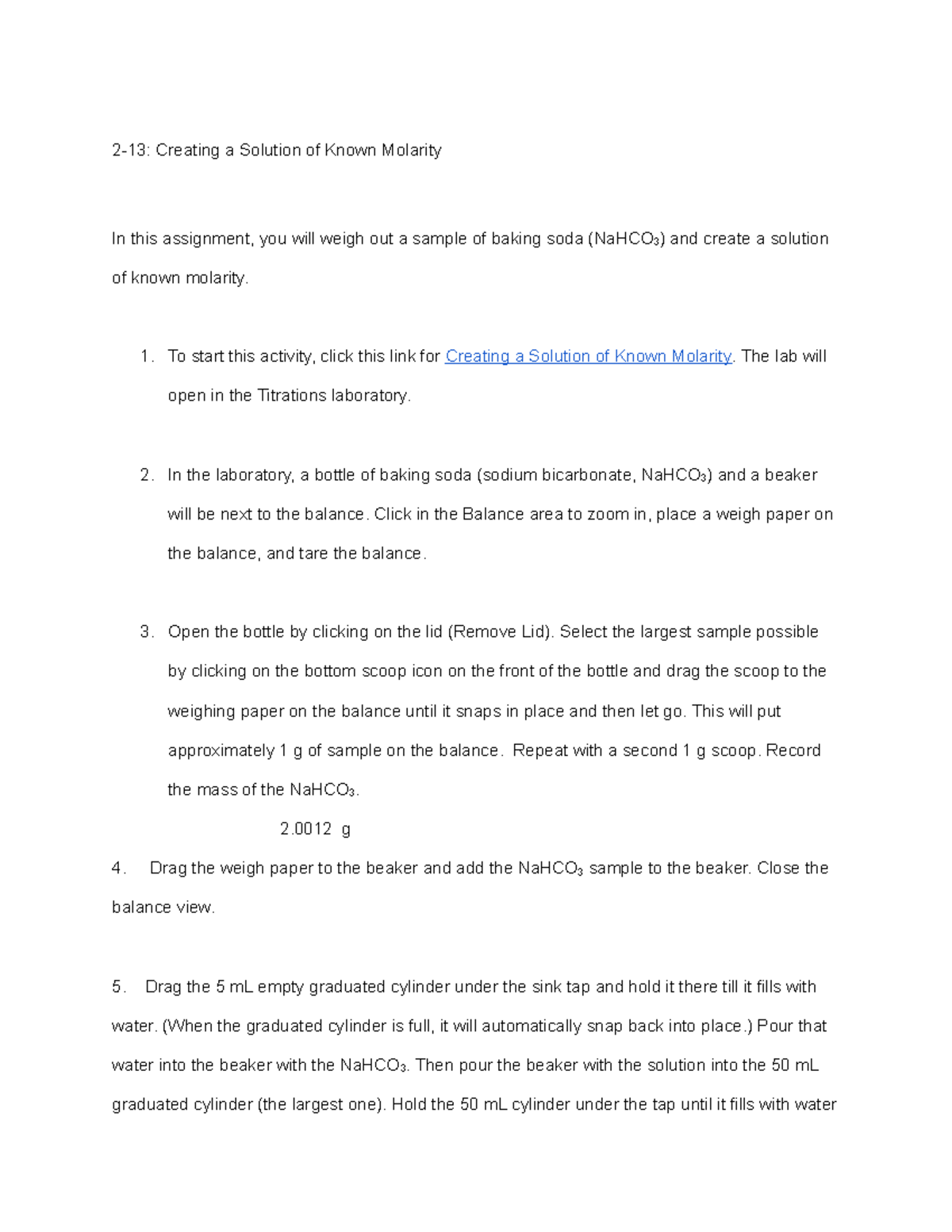 Chem lab 11 - lab work - 2-13: Creating a Solution of Known Molarity In this assignment, you ...