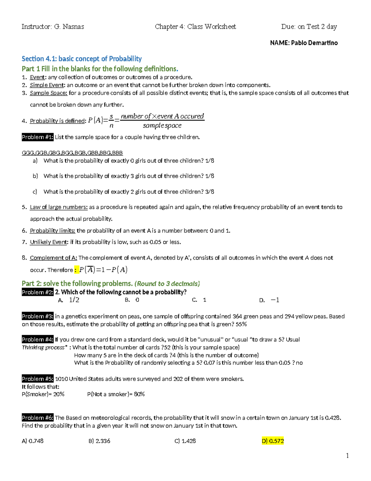 Stat Worksheet Ch4 ACC - aaaaa - NAME: Pablo Demartino Section 4: basic concept of Probability ...
