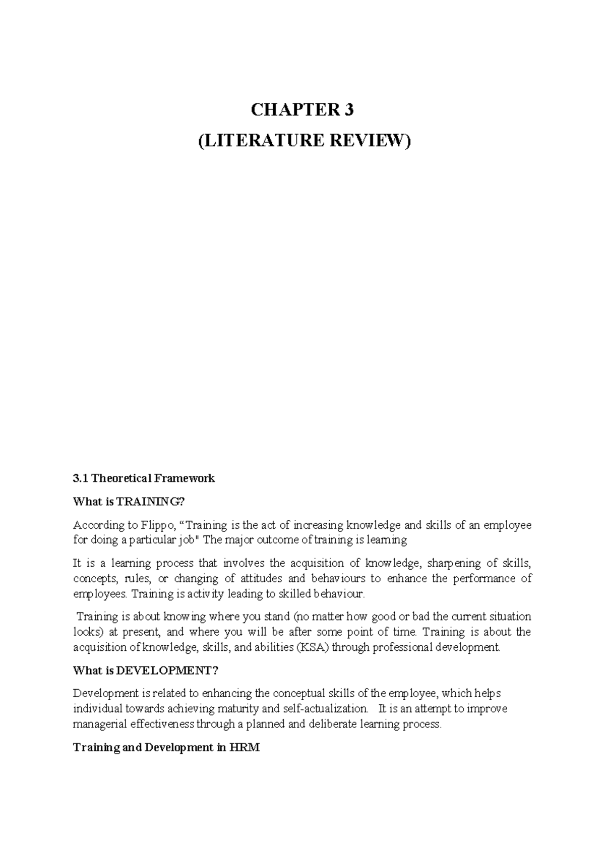 PROJECT REPORT OF HR - CHAPTER 3 (LITERATURE REVIEW) 3 Theoretical Framework What is TRAINING ...