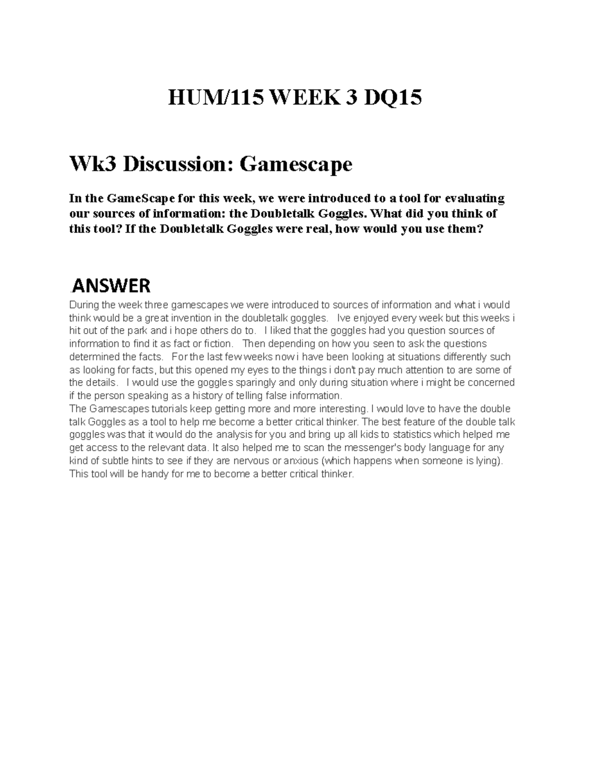 HUM115 DQ15 WEEK3 - Class discussion questions for participation points ...