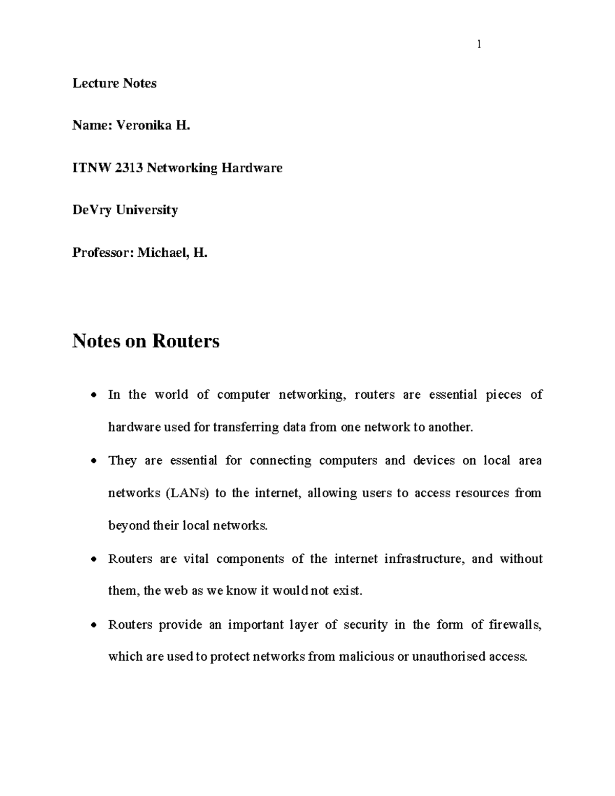 Notes on Routers - I wrote this using lecture videos, and slides ...