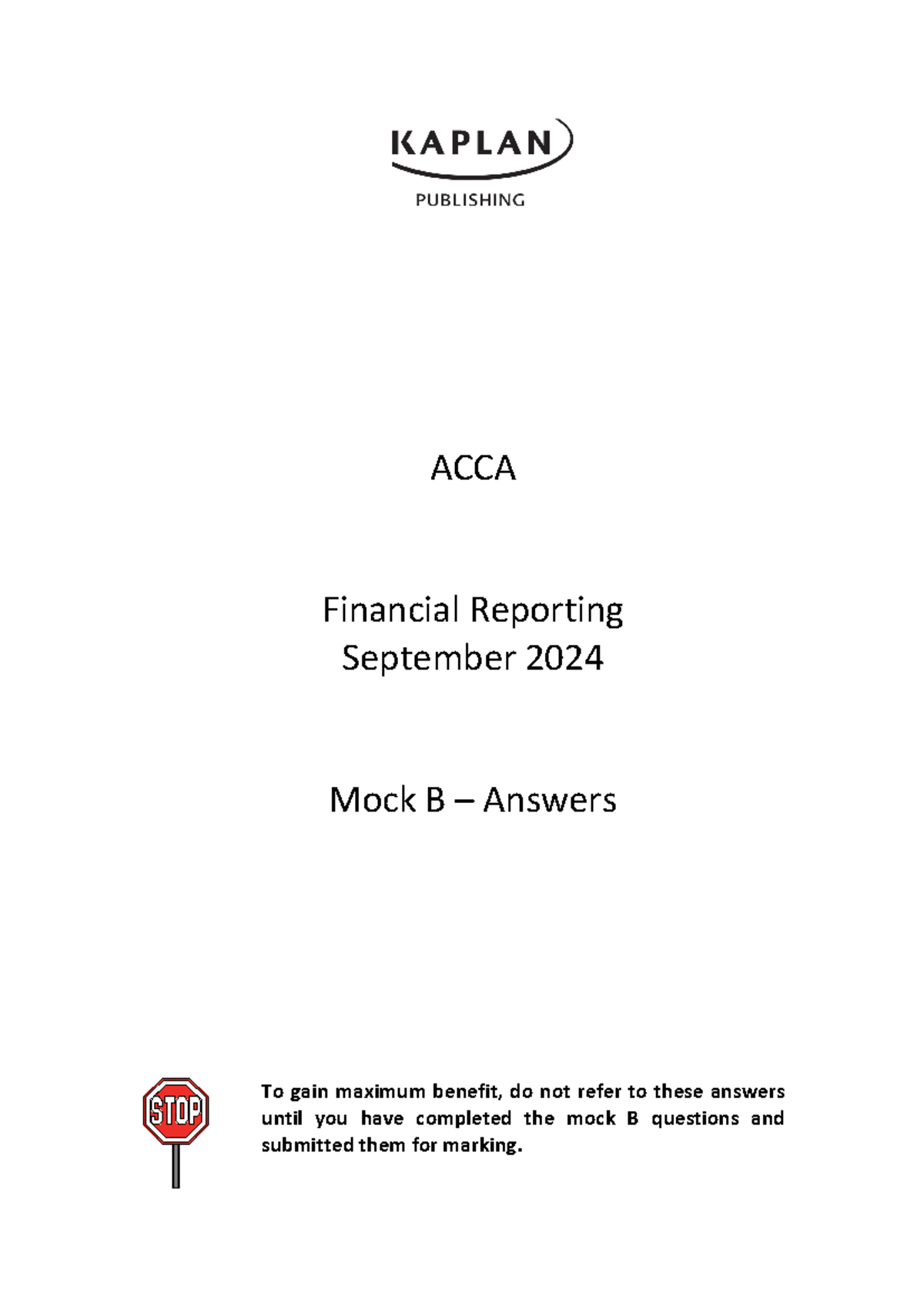 FR Mock B - Answers S24 - FINANCIAL REPORTING - ACCA Financial Reporting September 2024 Mock B ...