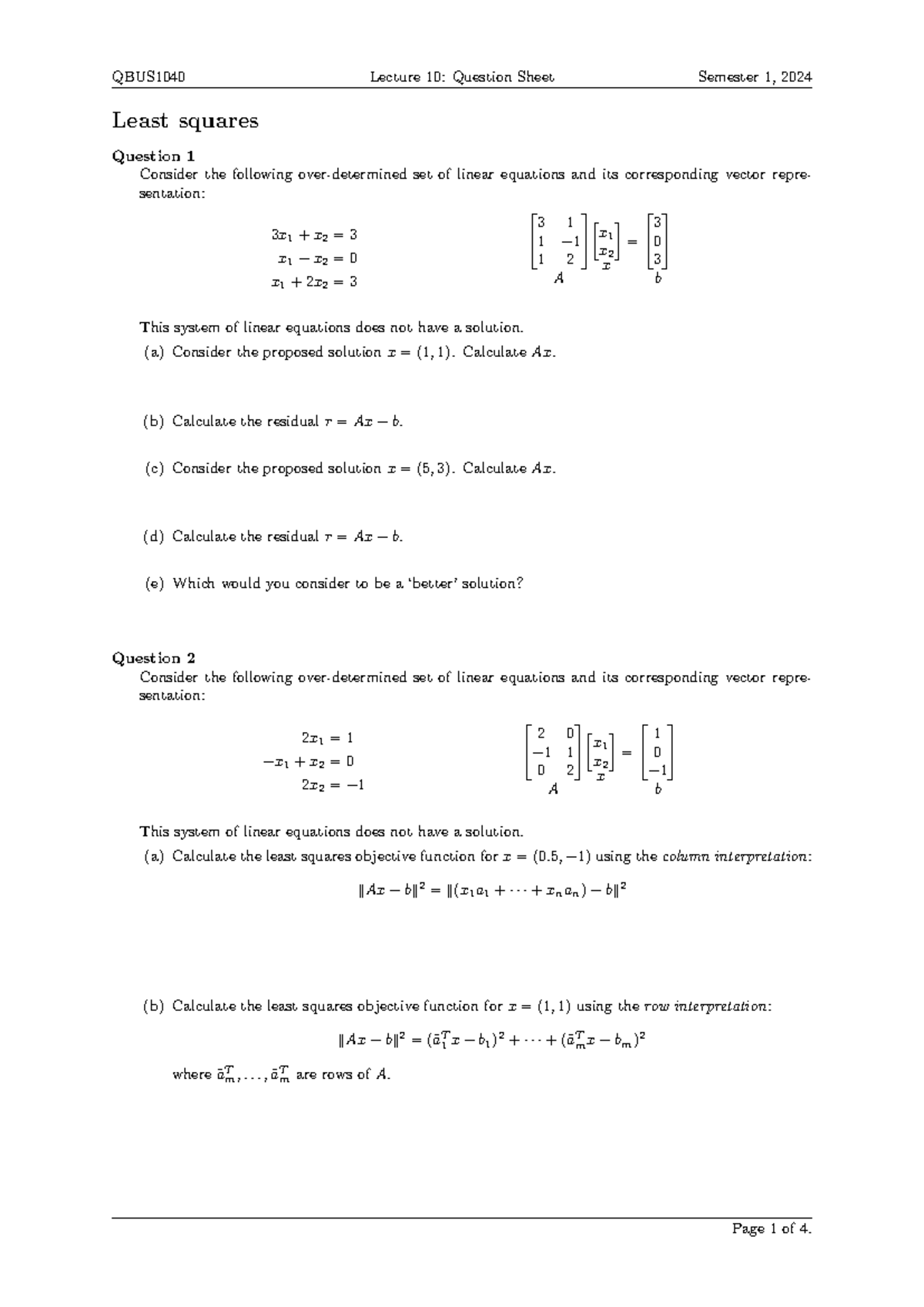 Lecture Q 10 - Least squares Question 1 Consider the following over-determined set of linear ...