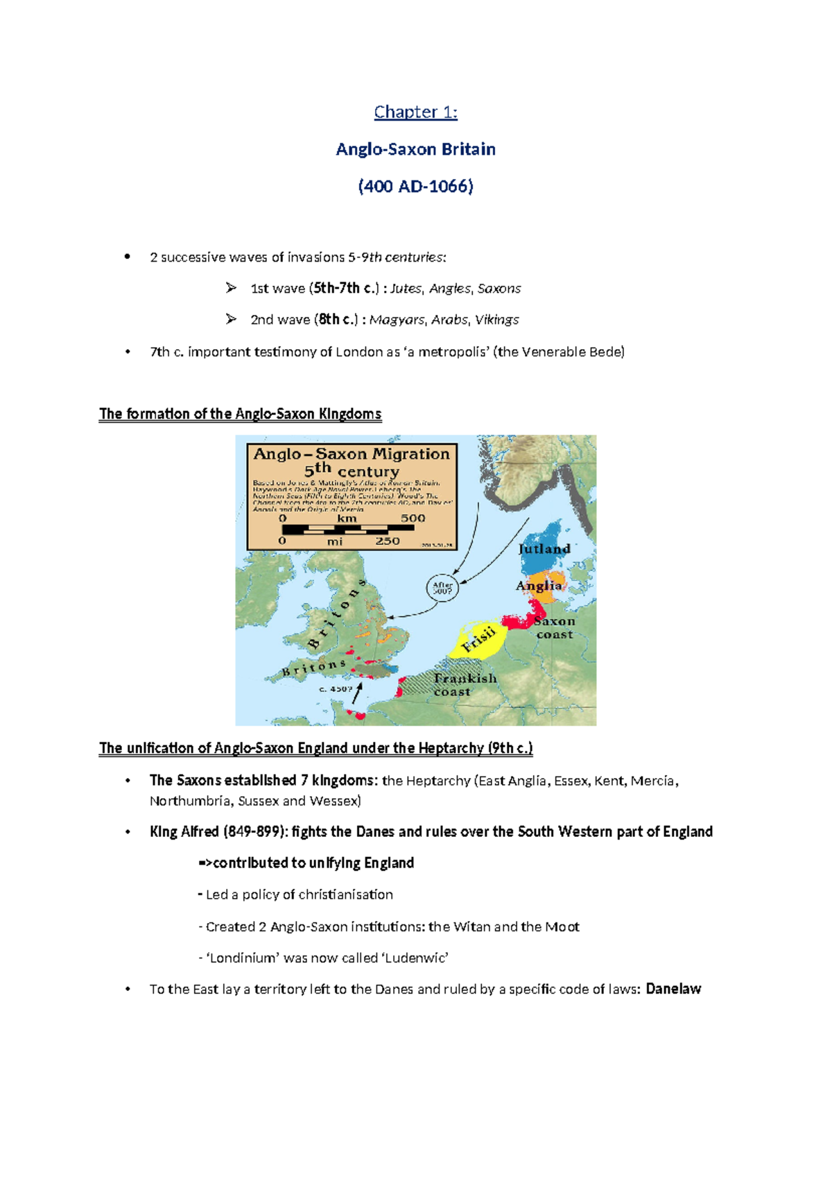 Chapter 1 - Chapter 1: Anglo-Saxon Britain (400 AD-1066) 2 successive ...