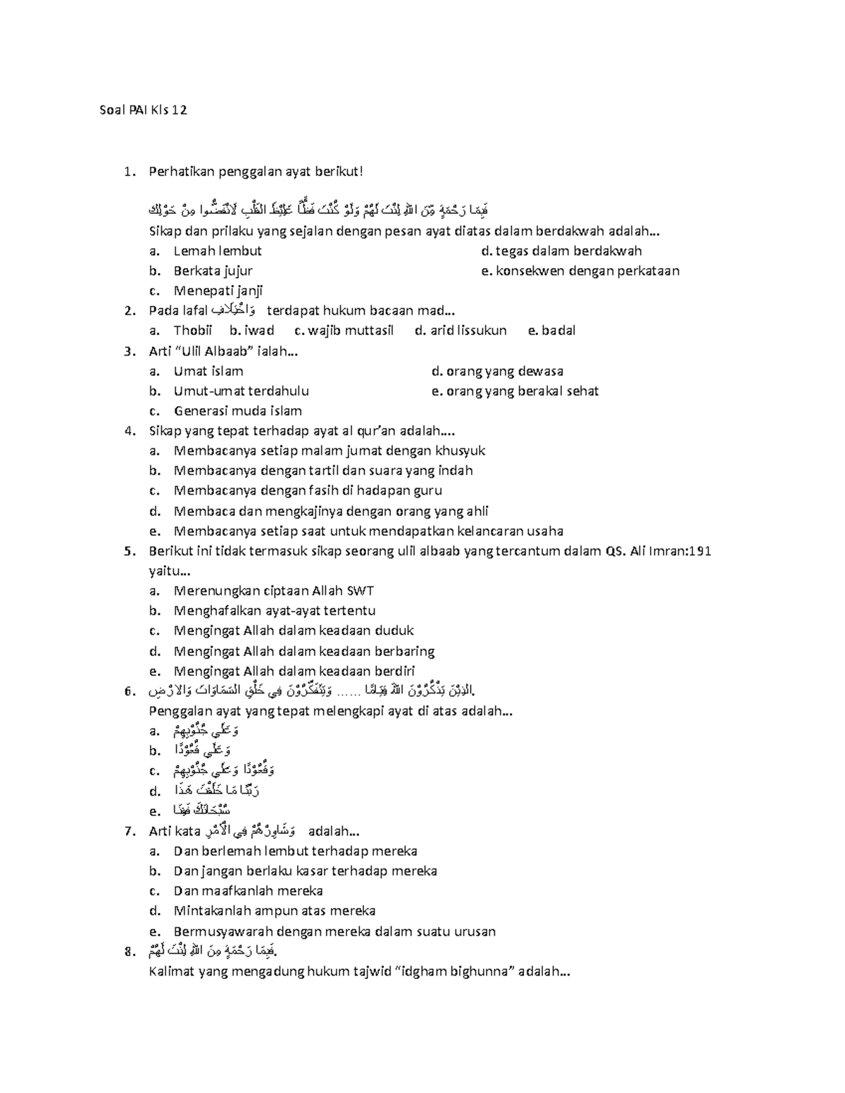 Soal PAI Kls 12 - Soal PAI Kls 12 Perhatikan penggalan ayat berikut ...