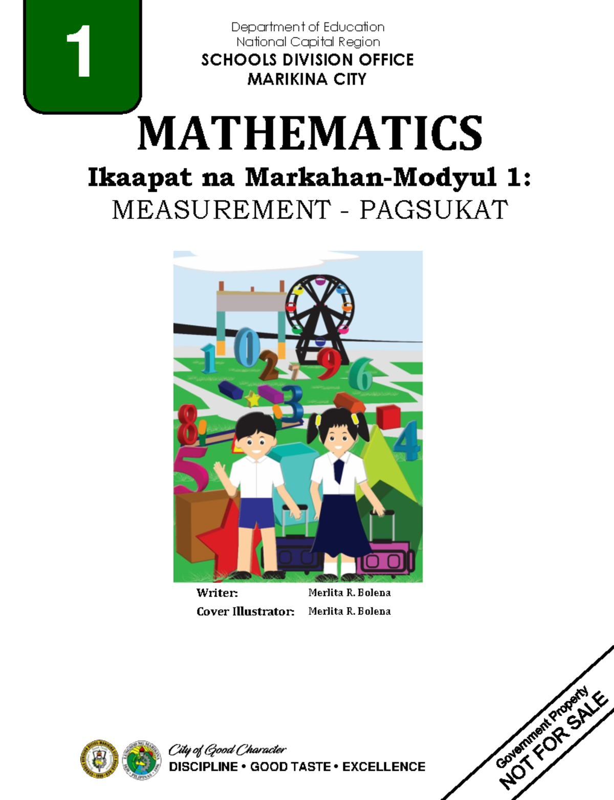 MATH GR1 QTR4- Module-1 - 1 Writer: Merlita R. Bolena Cover Illustrator ...