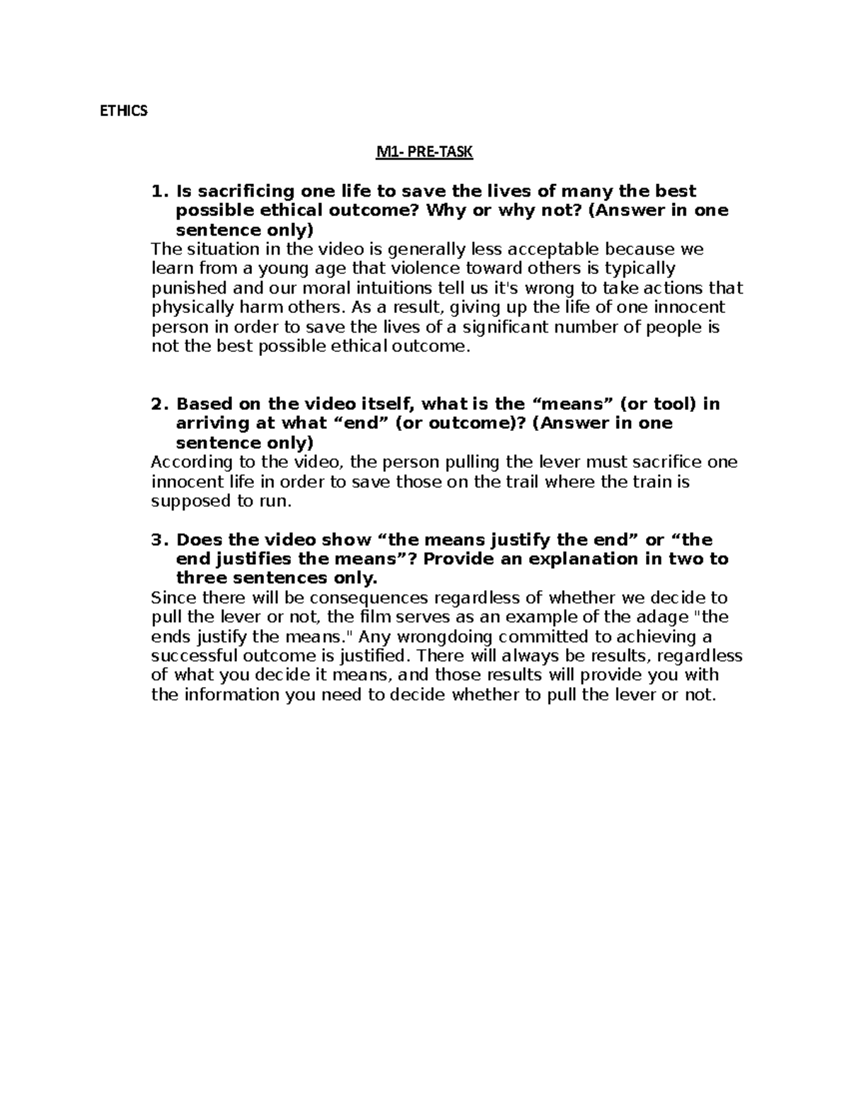 M1- PRE-TASK - ETHICS - ETHICS M1- PRE-TASK Is sacrificing one life to save the lives of many ...