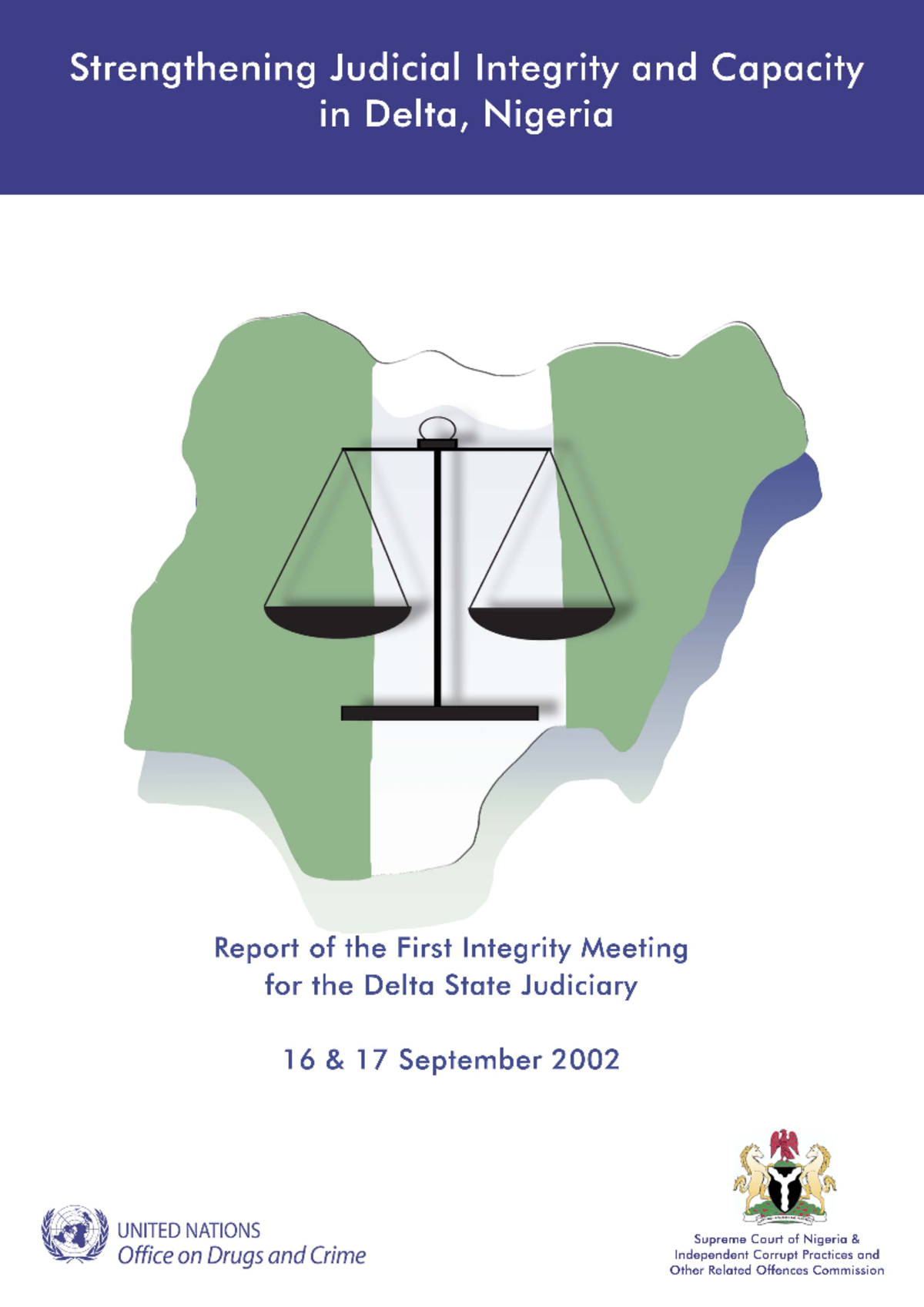 Judicial Integrity in Nigeria - STATE INTEGRITY MEETING IN DELTA Strengthening Judicial ...