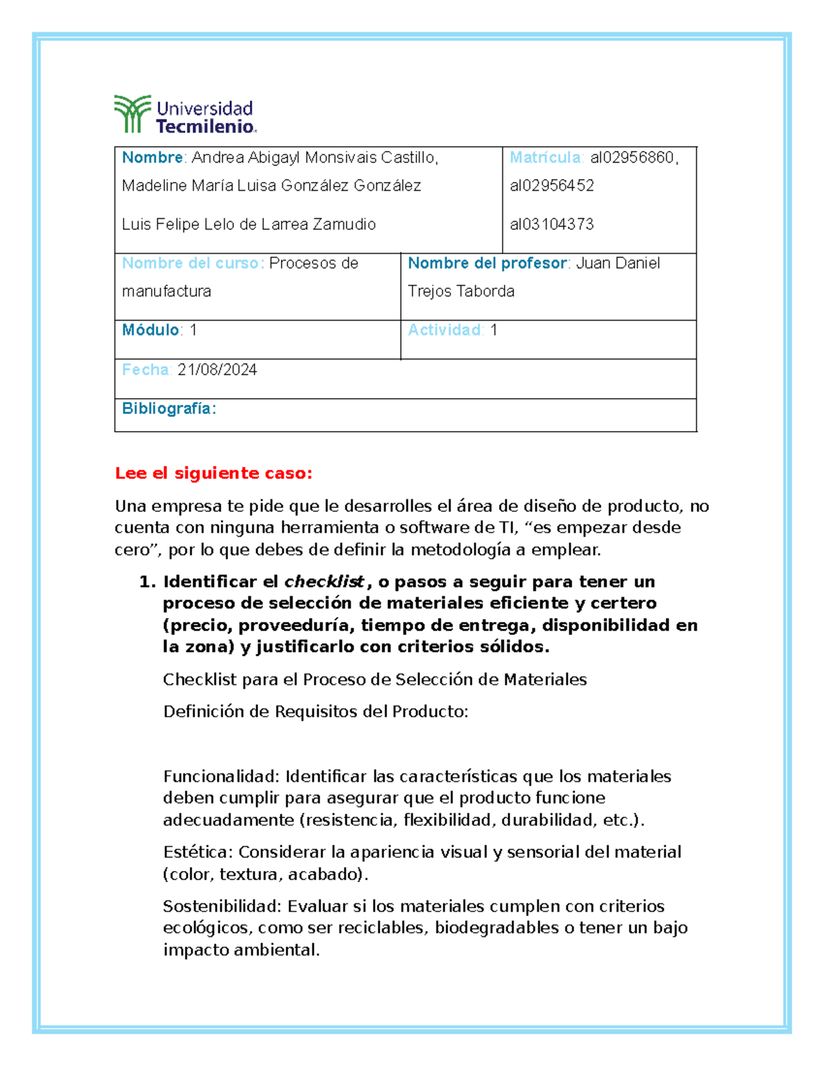 Act.1-procesos de manufactura - Nombre: Andrea Abigayl Monsivais Castillo, Madeline María Luisa ...