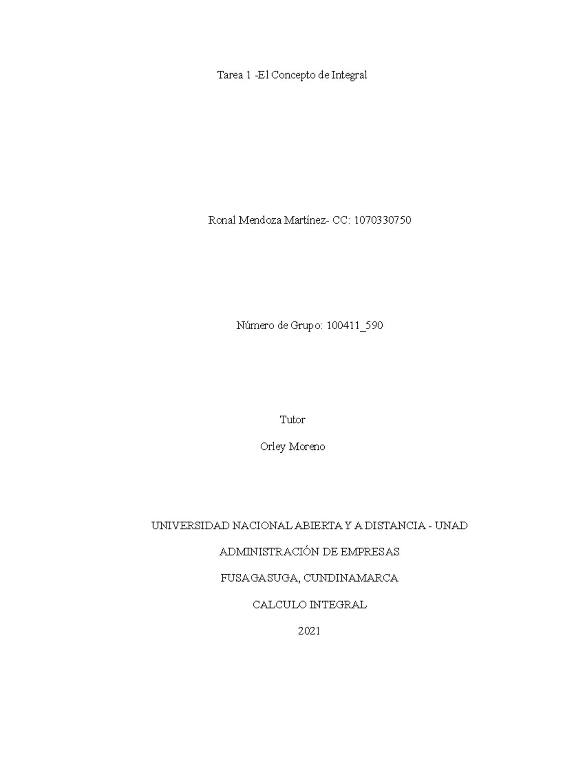Concepto integral Ronal Mendoza Martinez - Tarea 1 -El Concepto de ...