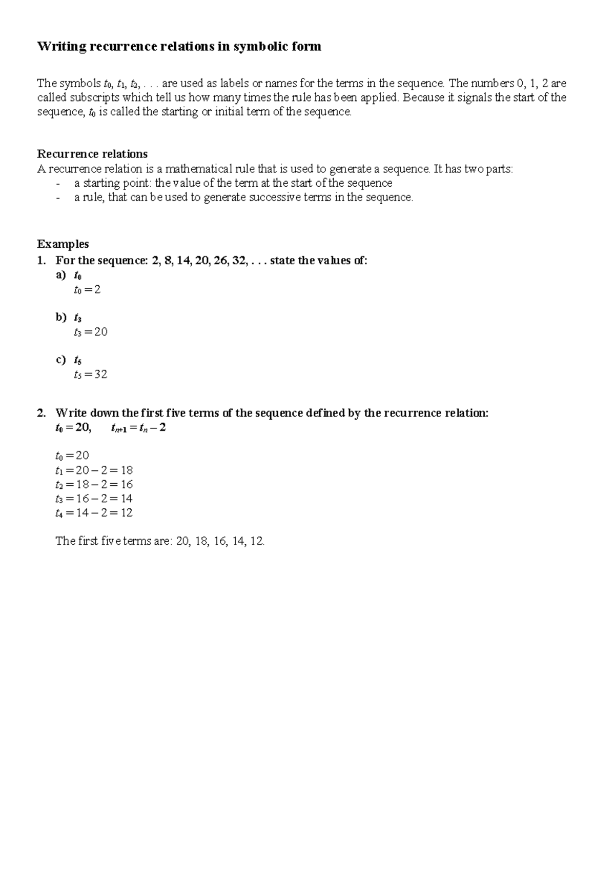 2. Writing recurrence relations in symbolic form - .. are used as ...
