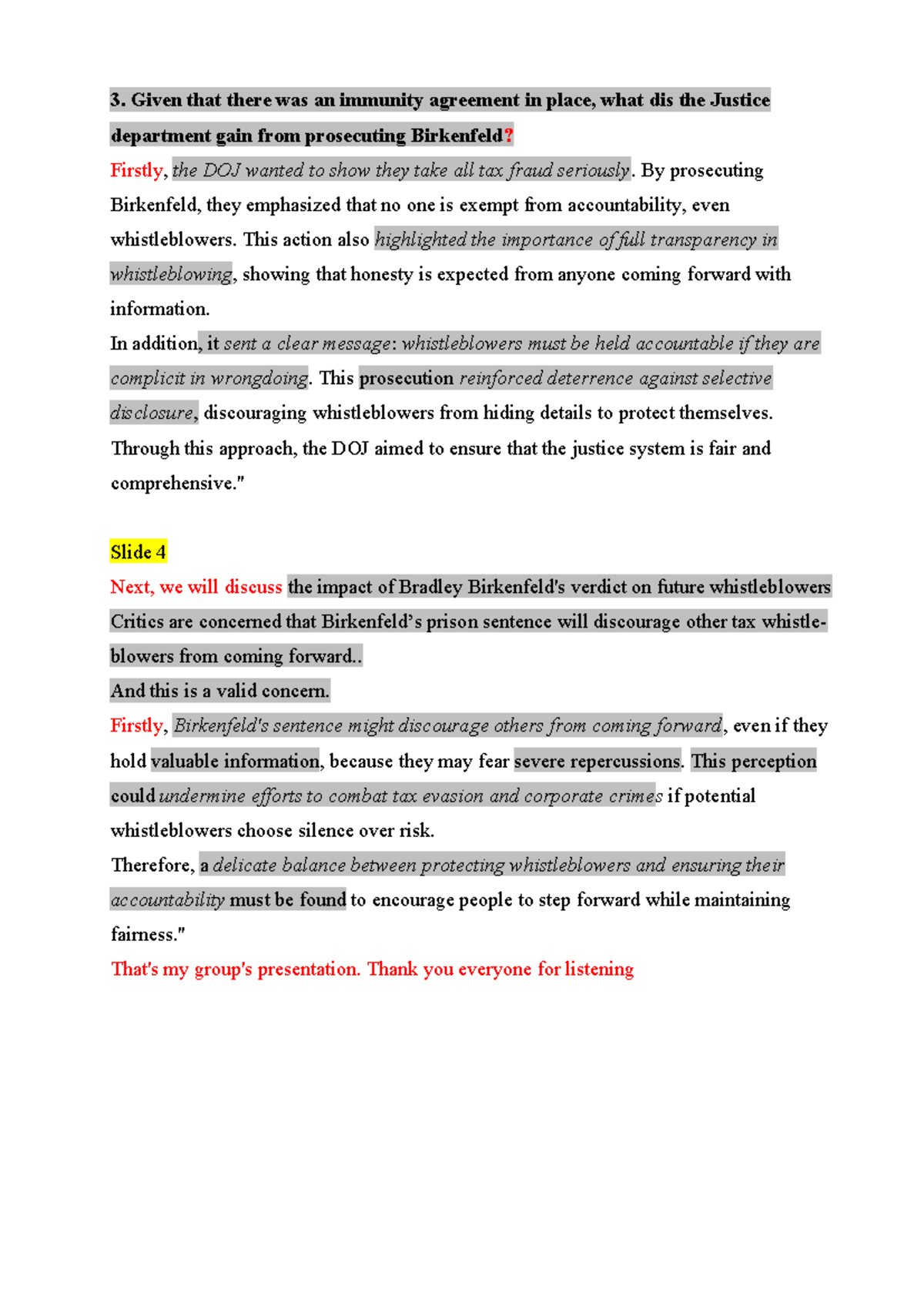 Tt2 - note - Given that there was an immunity agreement in place, what ...