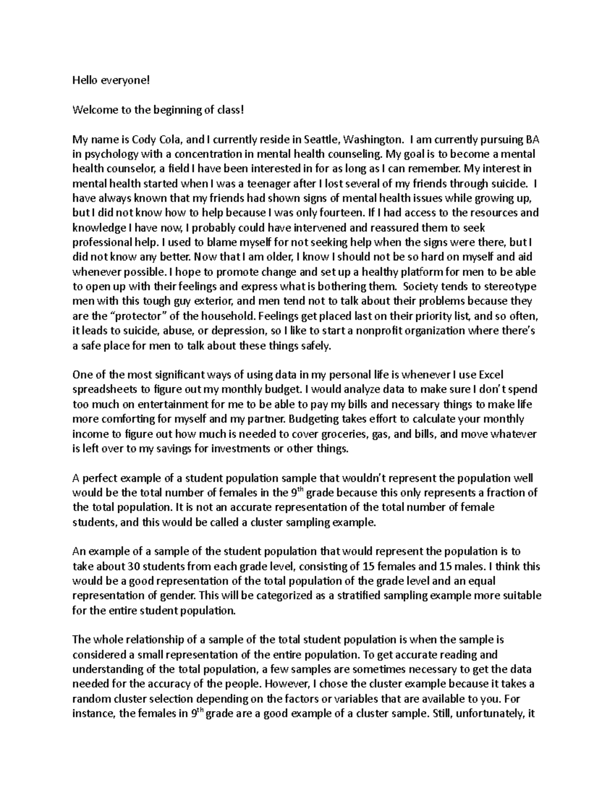 Discussion 1 Statistics - Hello everyone! Welcome to the beginning of ...