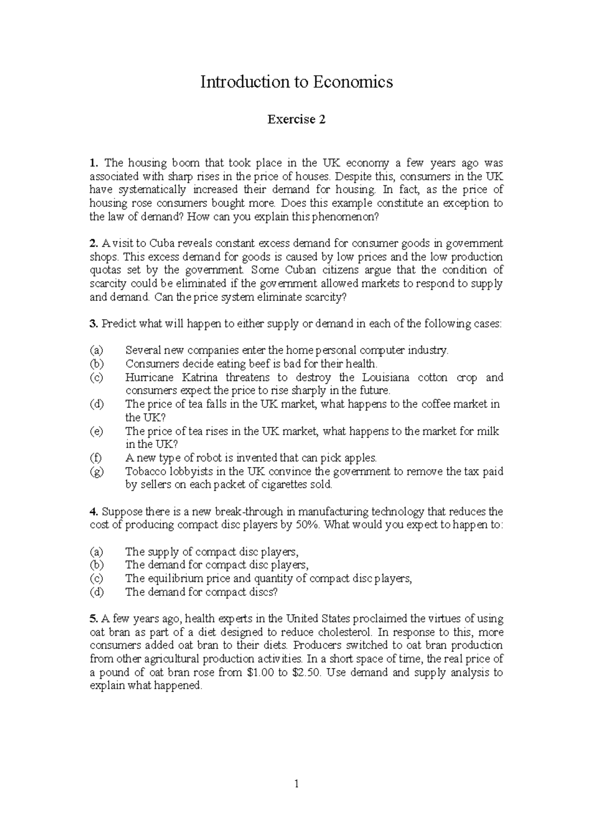 Exercise 2 for Lectures 3 4 - Introduction to Economics Exercise 2 The ...