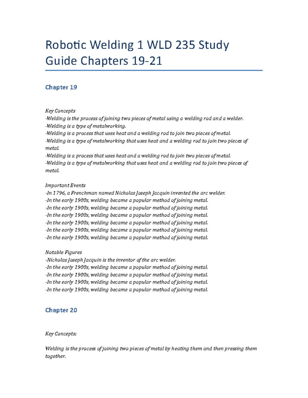 Robotic Welding 1 WLD 235 Study Guide Chapters 19-21 -Welding is a type ...