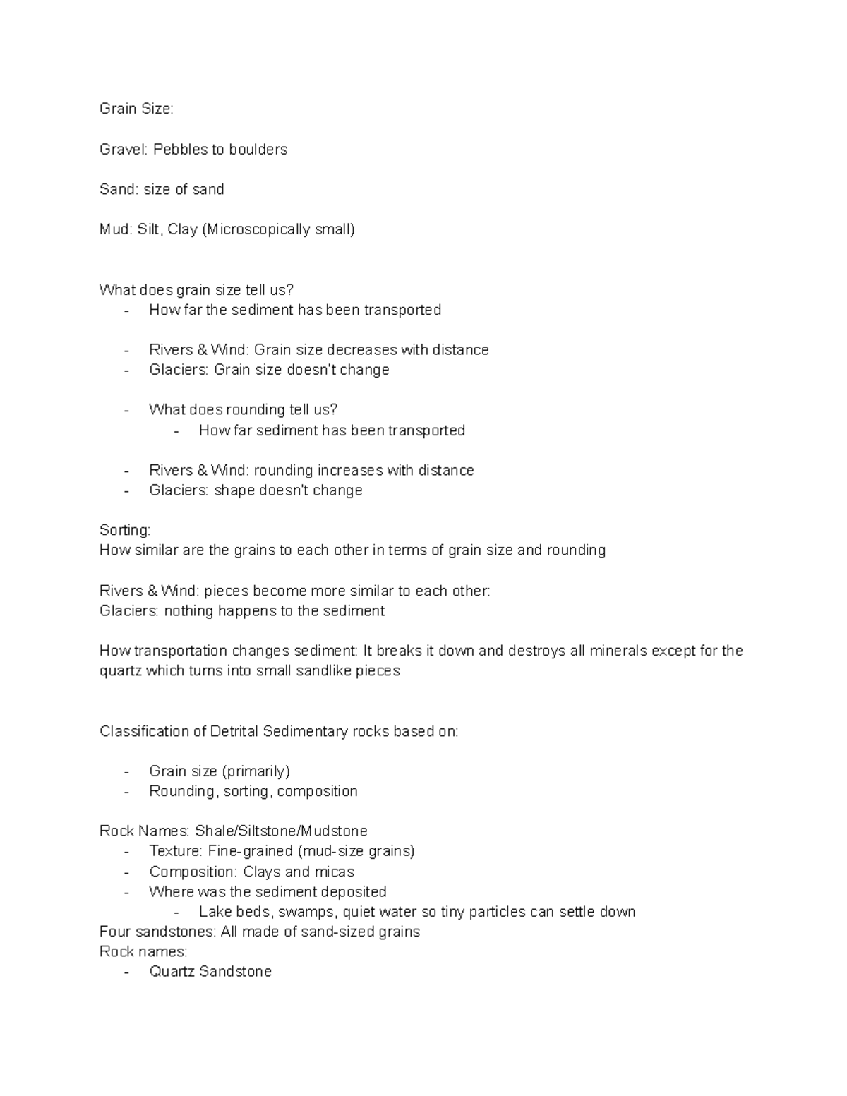 Geology Chapter 7 Notes - Grain Size: Gravel: Pebbles to boulders Sand ...
