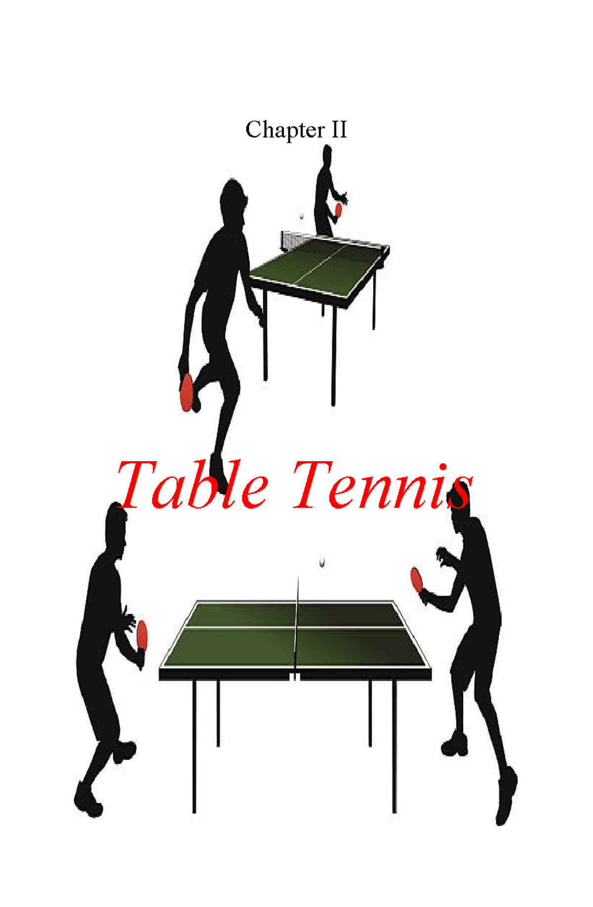 Table-Tennis-Module - Chapter II Table Tennis Introduction: Welcome to ...