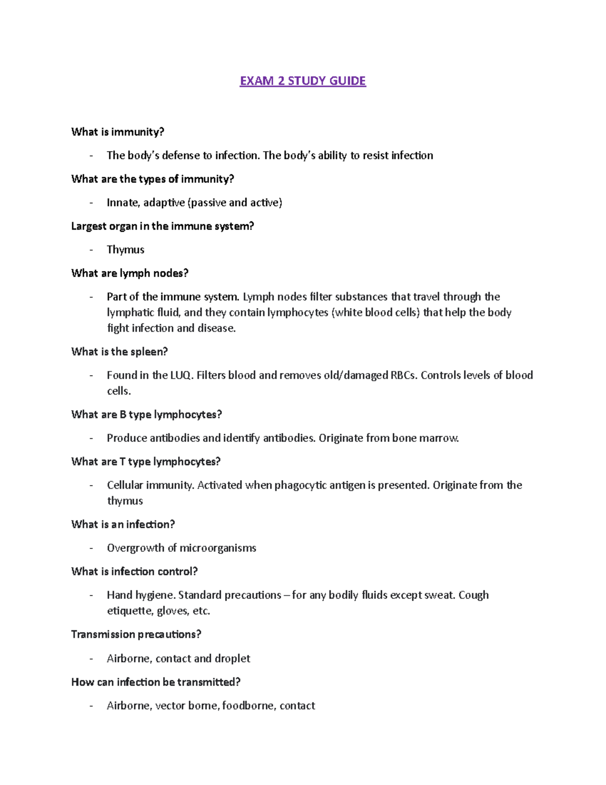 Exam #2 Review - EXAM 2 STUDY GUIDE What is immunity? The body’s ...