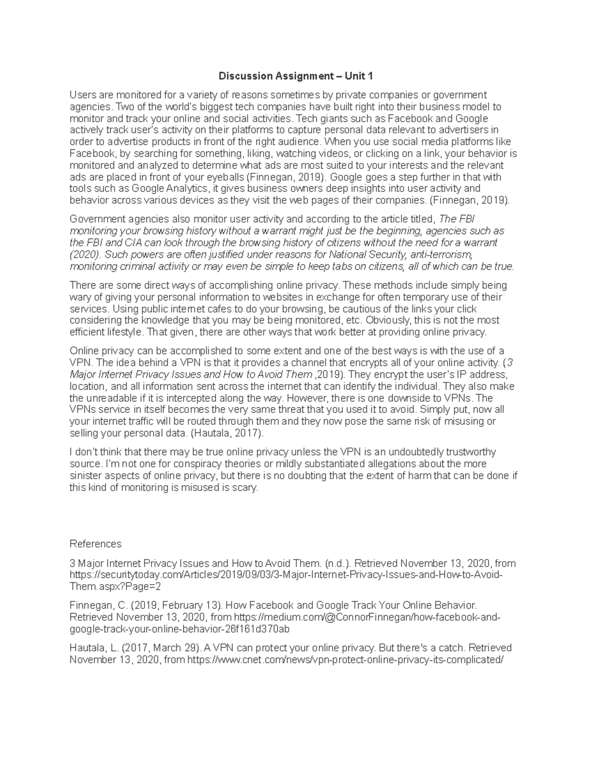 Discussion Assignment - Unit 1 - Discussion Assignment – Unit 1 Users are monitored for a ...