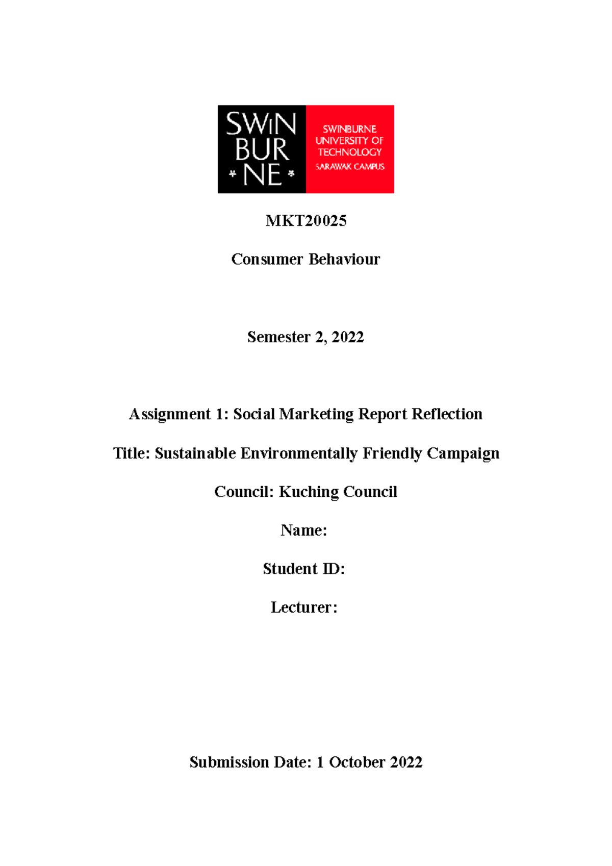 MKT20025 Assignment 1 Reflection Report - MKT Consumer Behaviour Semester 2, 2022 Assignment 1 ...