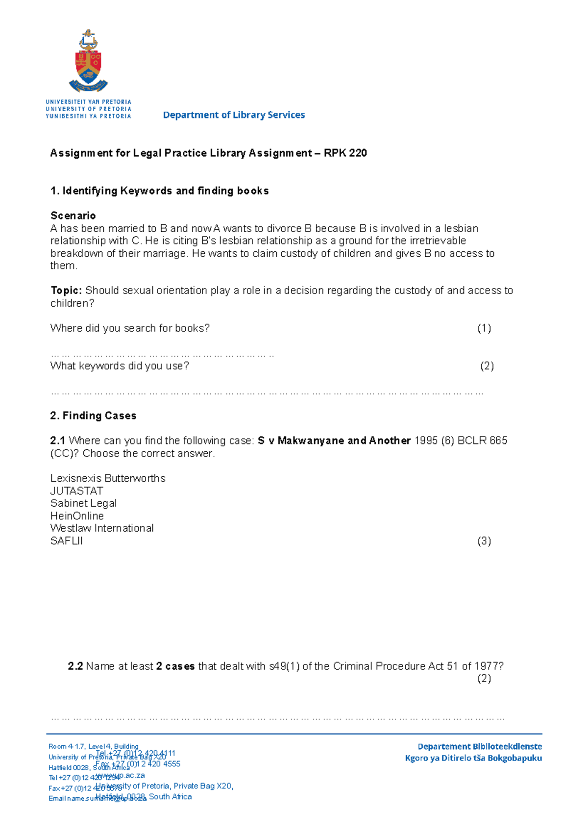 RPK 220 Library Assignment - Assignment for Legal Practice Library Assignment – RPK 220 1. - Studocu