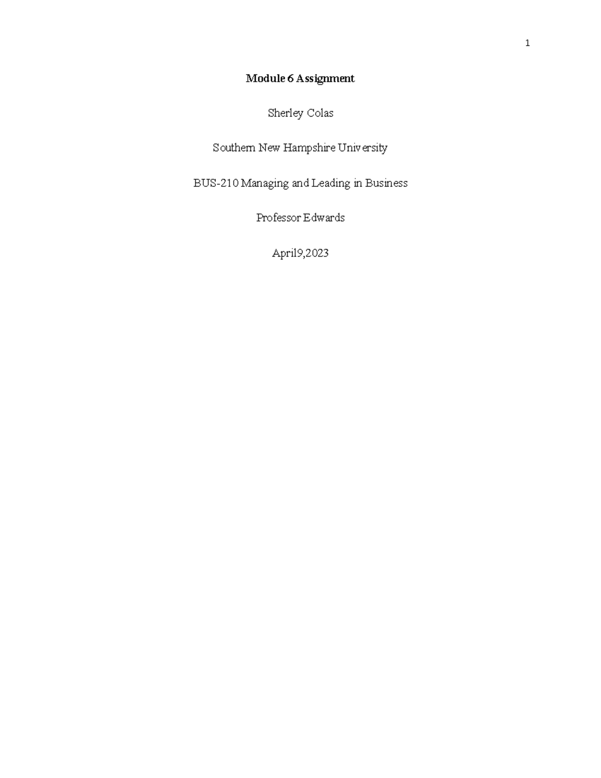 Module 6 written - 1 Module 6 Assignment Sherley Colas Southern New ...