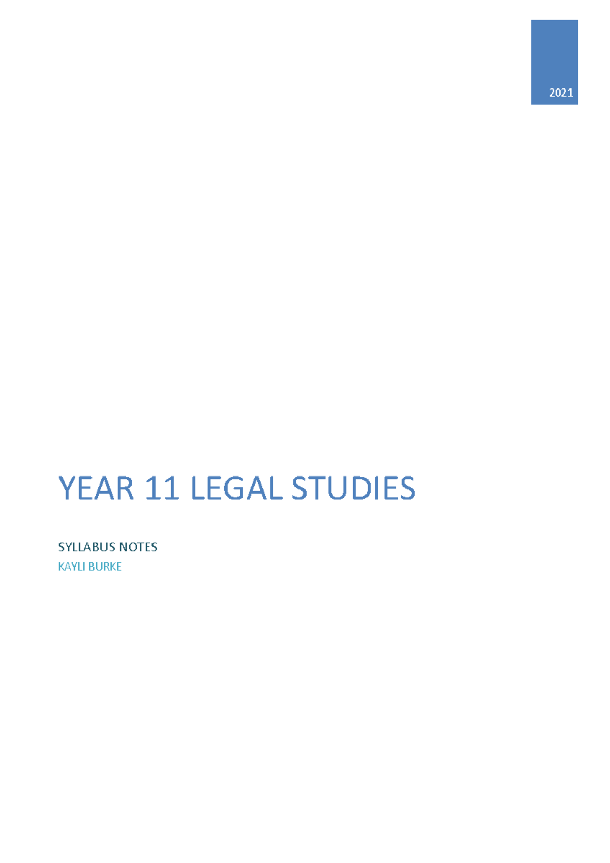 2220 - hhh - 2021 YEAR 11 LEGAL STUDIES SYLLABUS NOTES KAYLI BURKE The ...