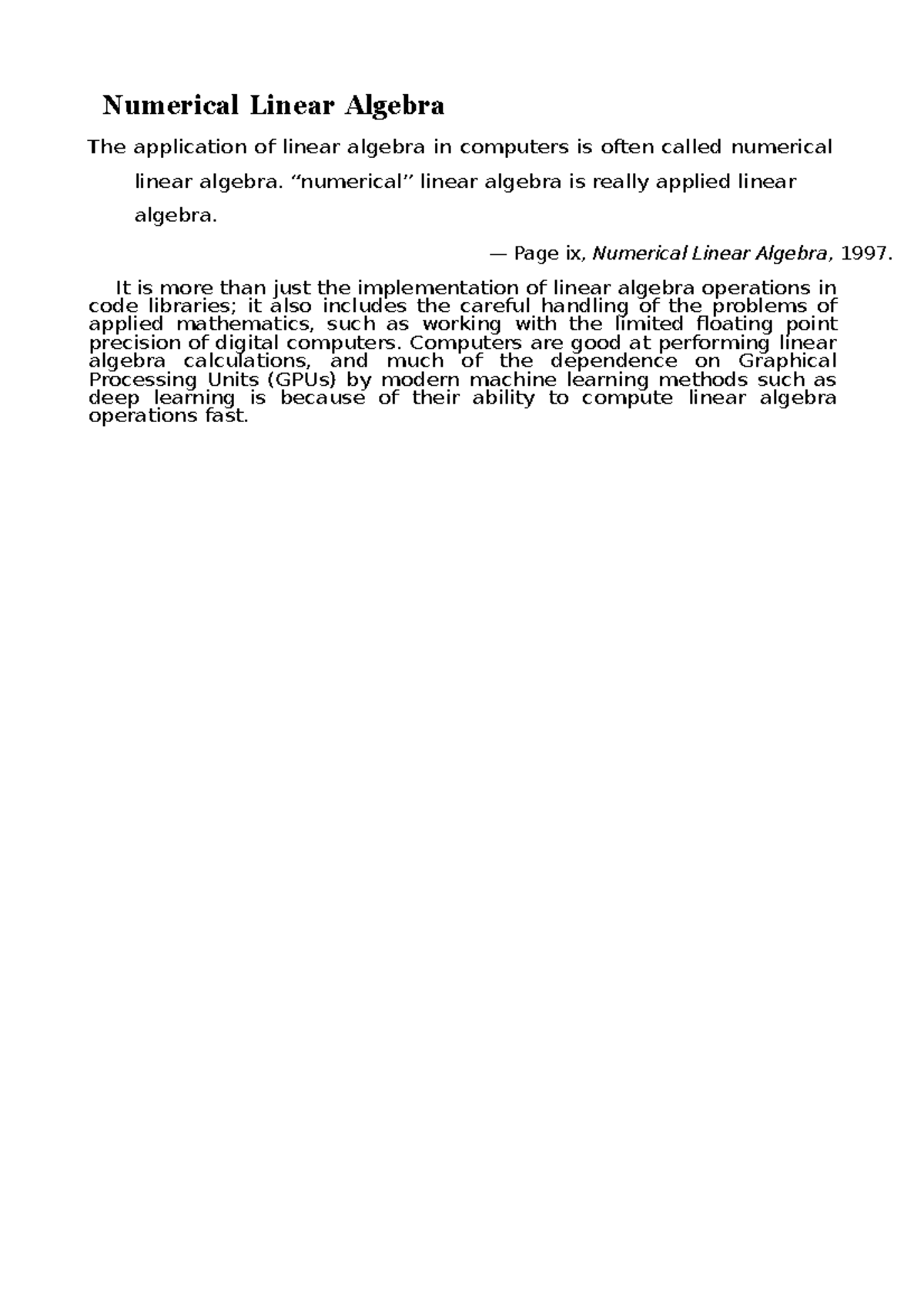 Numerical Linear Algebra - “numerical” linear algebra is really applied ...