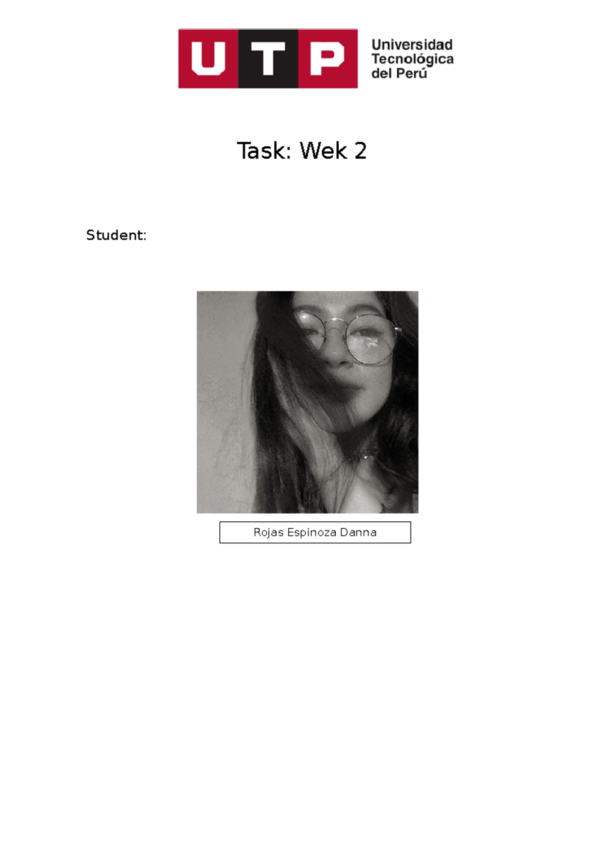 Wek 2 - Ingles II - Task: Wek 2 Student: Rojas Espinoza Danna - Studocu