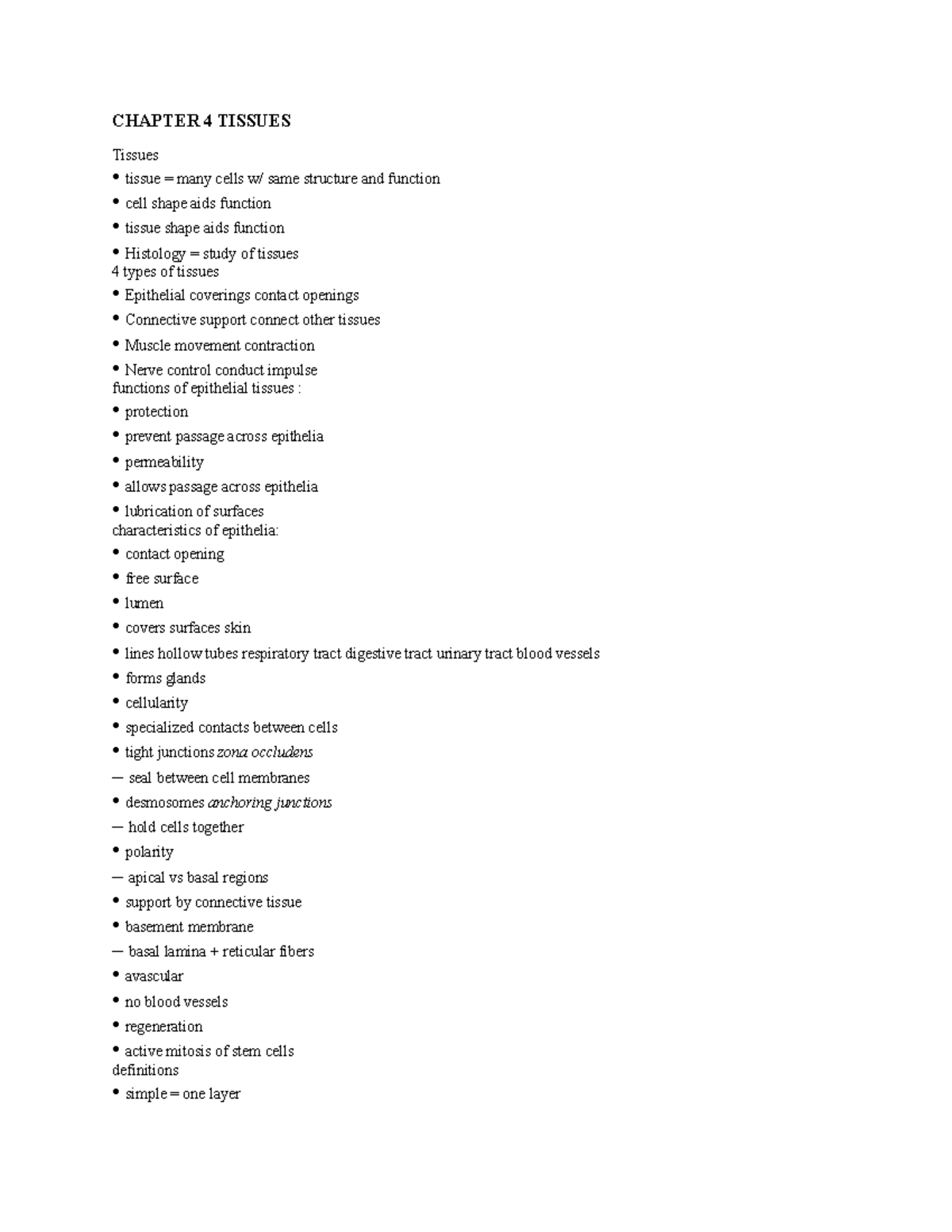 Anat 4 - tissues anatomy class notes - CHAPTER 4 TISSUES Tissues ...