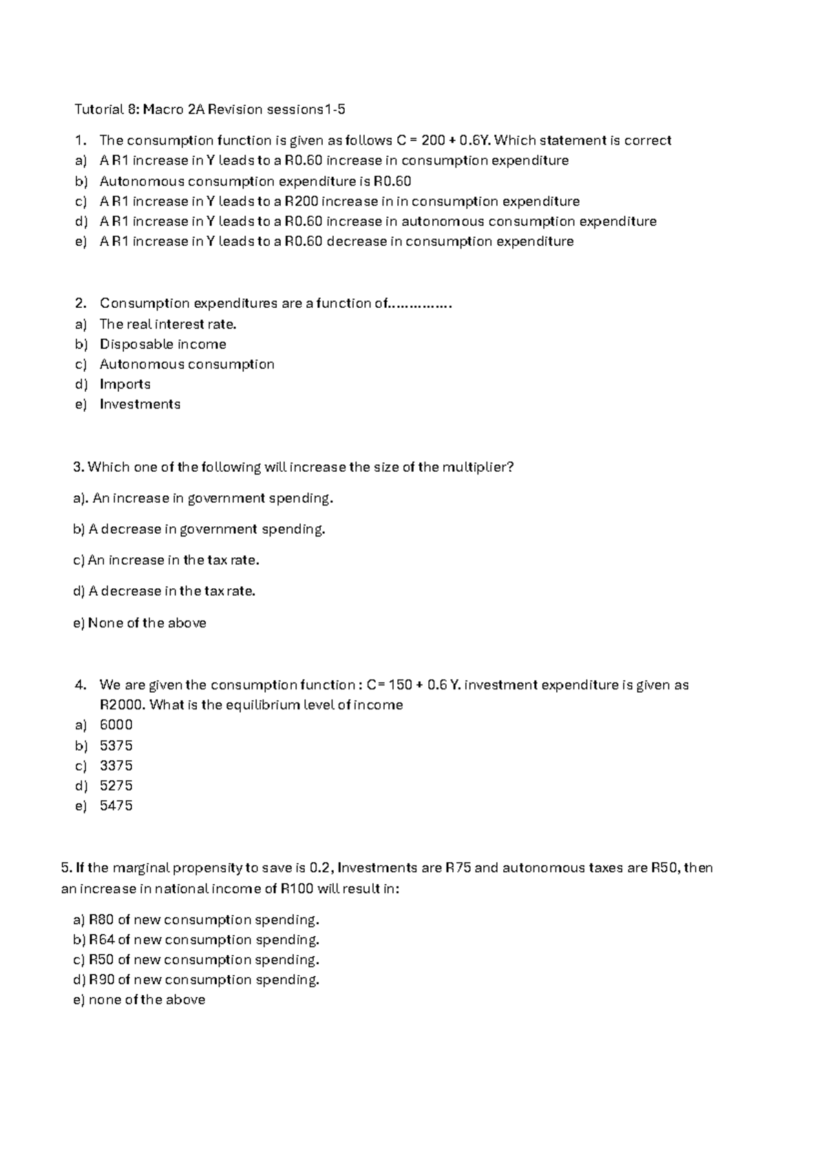 ECON201 Tutorial 8 - Tutorial 8 : Macro 2A Revision sessions1- 5 The ...