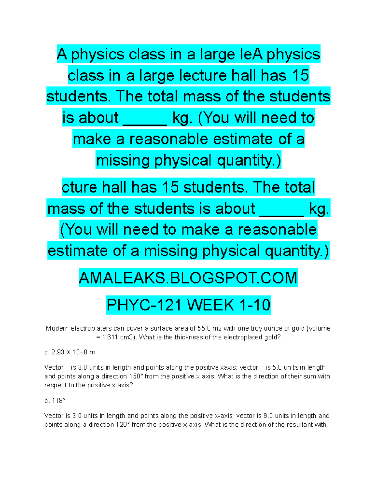 PHYC-1-10 - week 1-10 - A physics class in a large leA physics class in ...