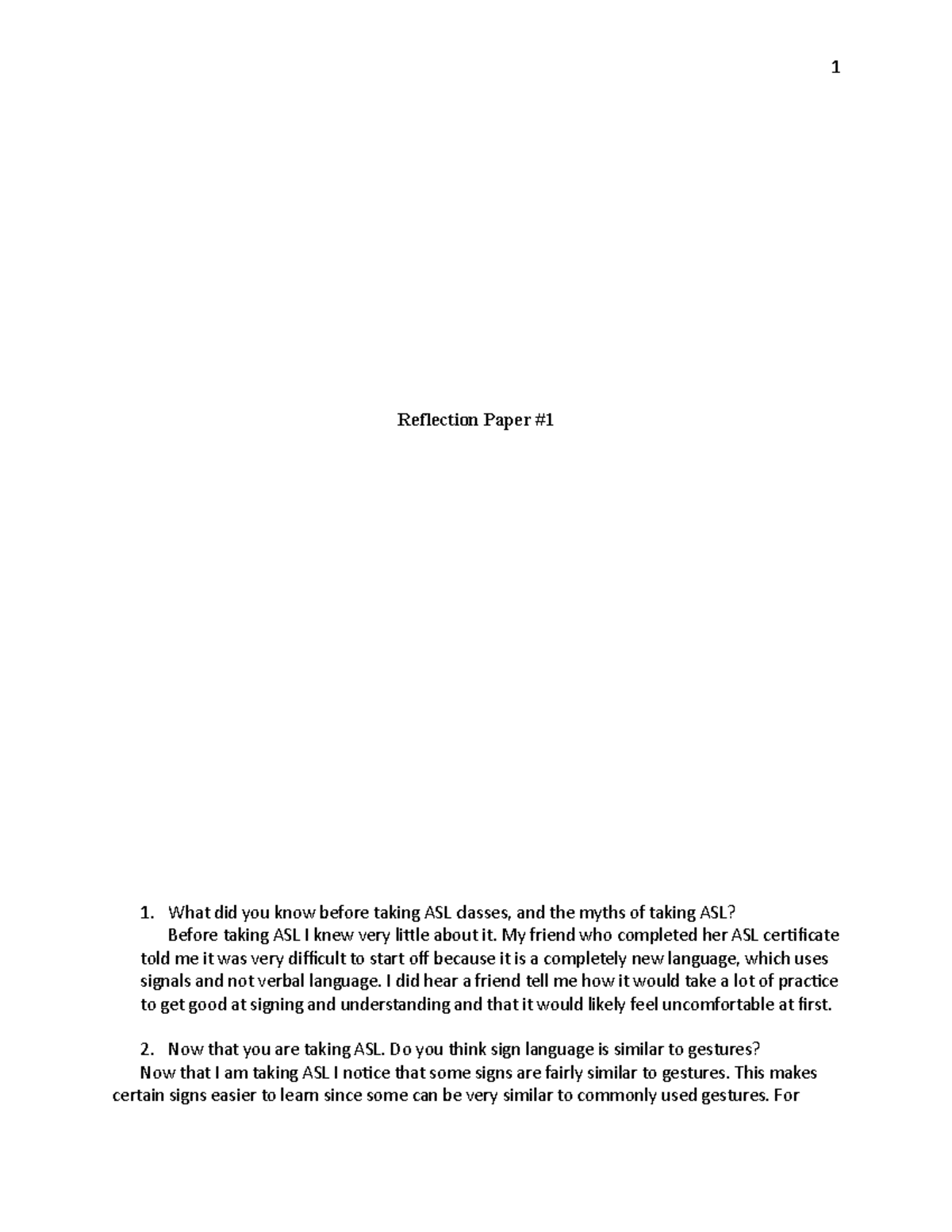 ASL 101 reflection paper 1 - 1 Reflection Paper # What did you know ...