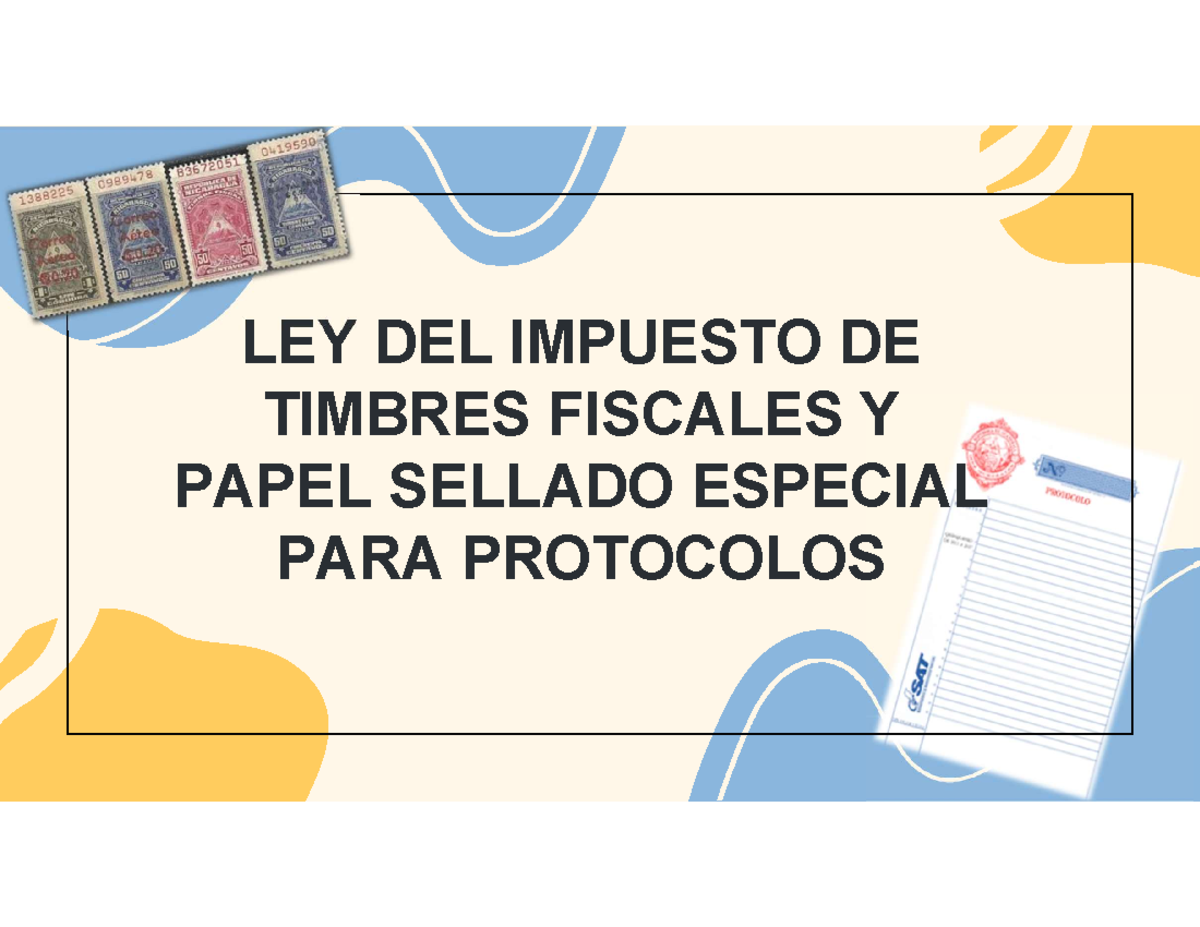 Ley de Timbres fiscales y papel sellado - LEY DEL IMPUESTO DE TIMBRES ...