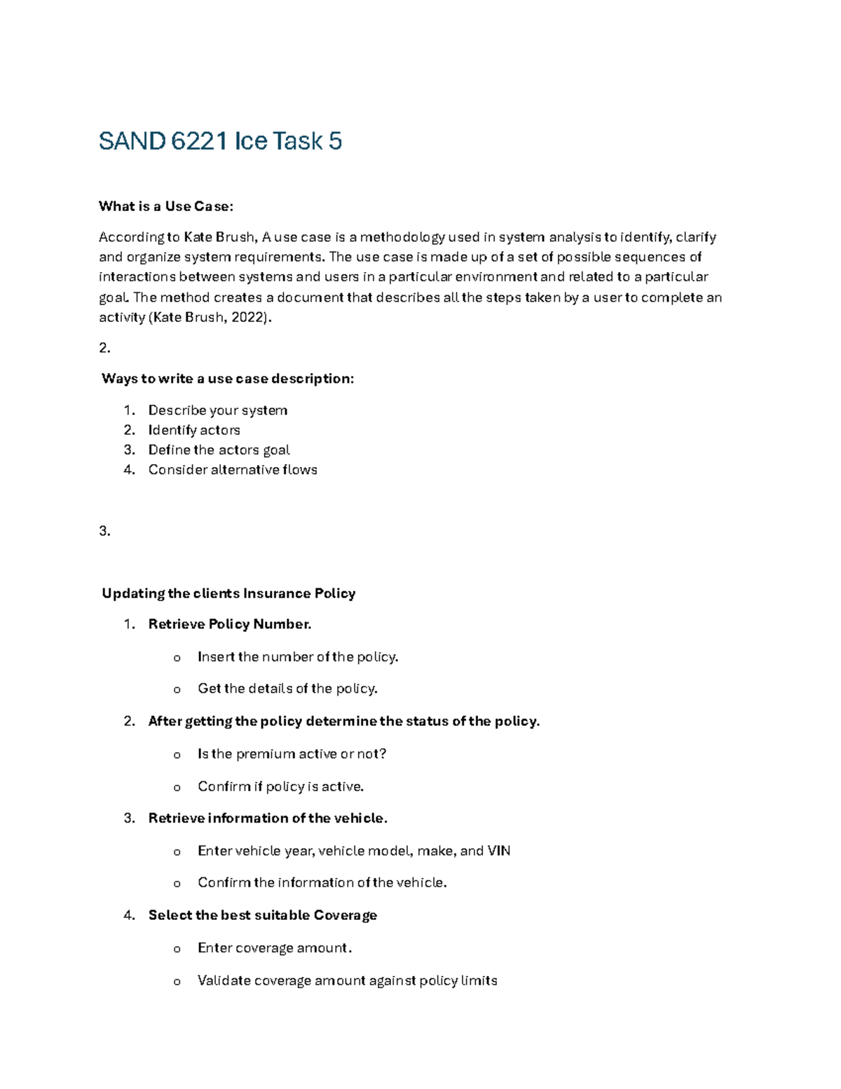 ST10441851 SAND 6221 Ice Task 5 - SAND 6221 Ice Task 5 What is a Use Case: According to Kate ...