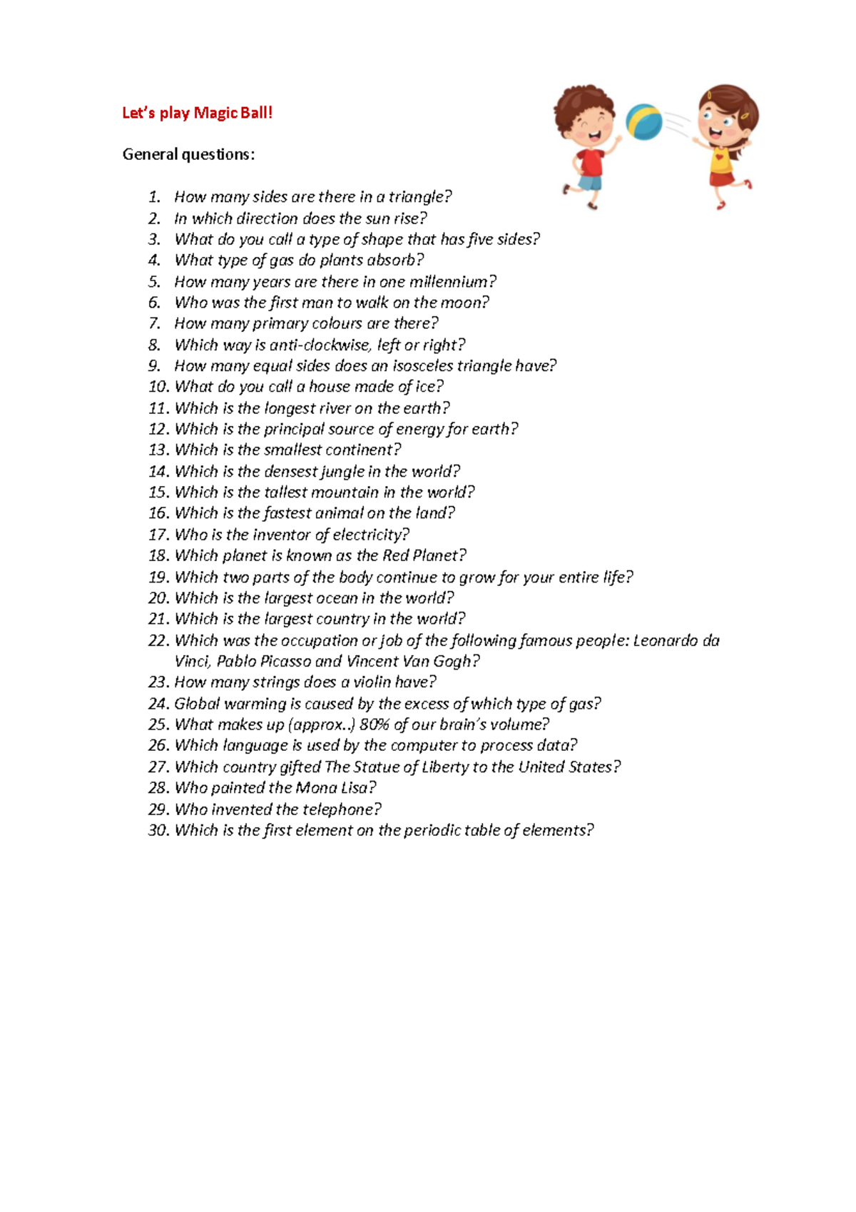 Magic ball game - mkml - Let’s play Magic Ball! General questions: 1 ...