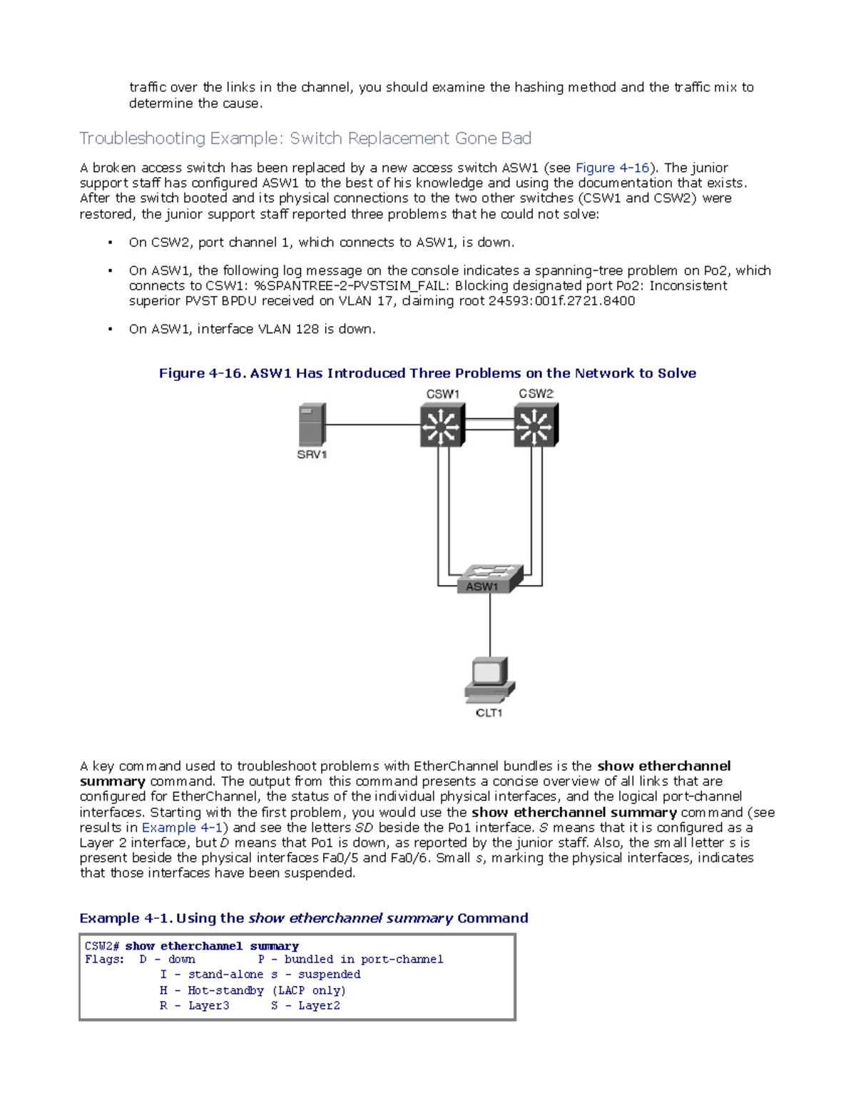 Troubleshooting and Maintaining Cisco IP Networks- traffic over the links in the channel, you ...