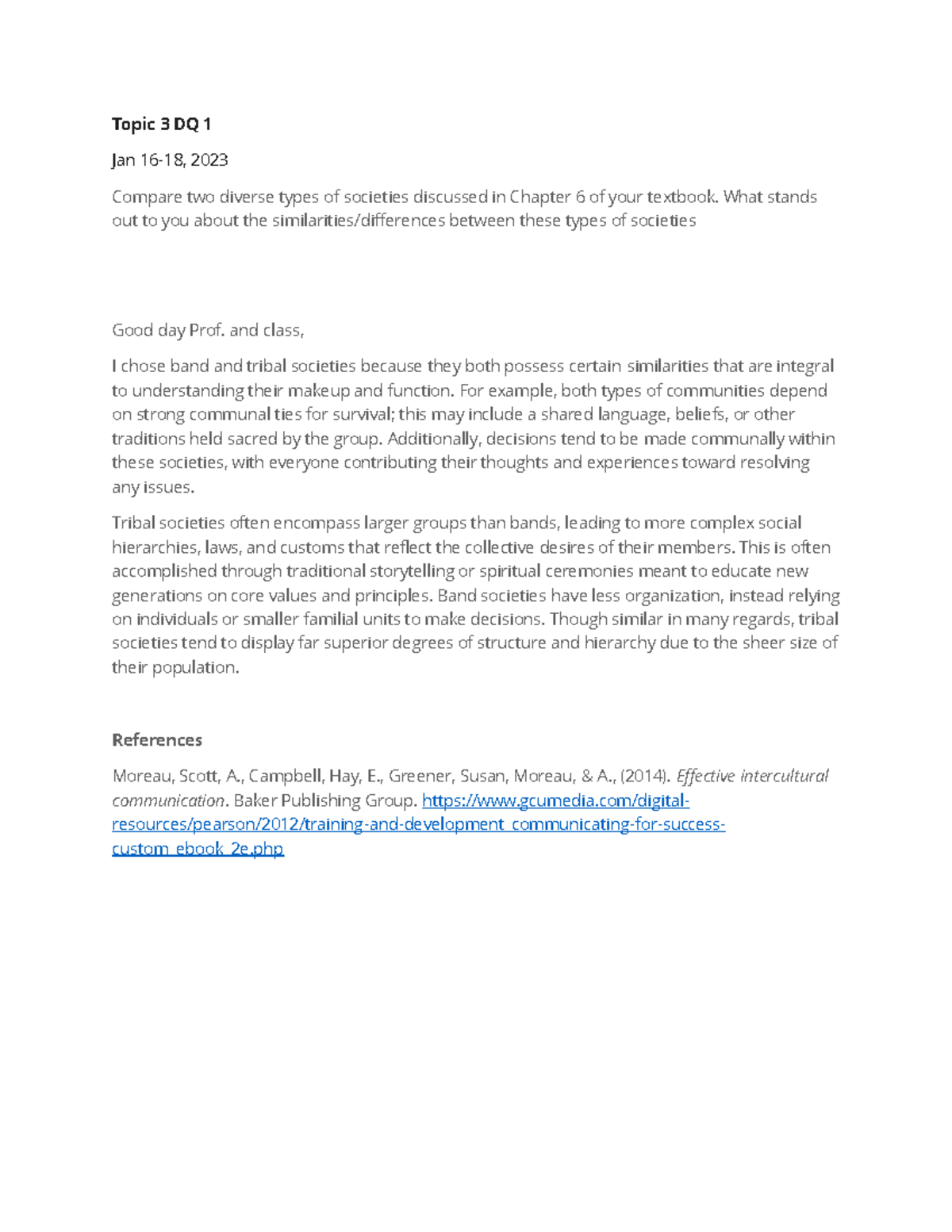 COM-263-O500 Topic 3 DQ 1 - Topic 3 DQ 1 Jan 16-18, 2023 Compare two ...