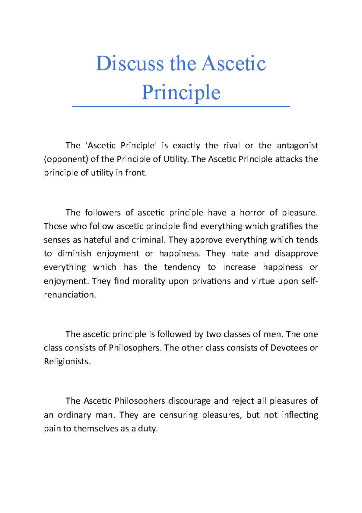 Discuss the Ascetic Principle - Discuss the Ascetic Principle The ...