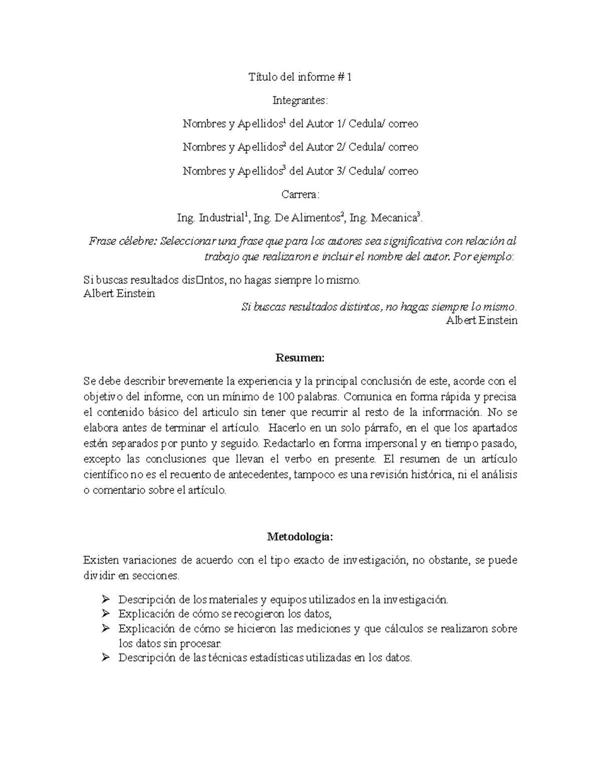 Informe # 3 - Título del informe # 1 Integrantes: Nombres y Apellidos 1 ...
