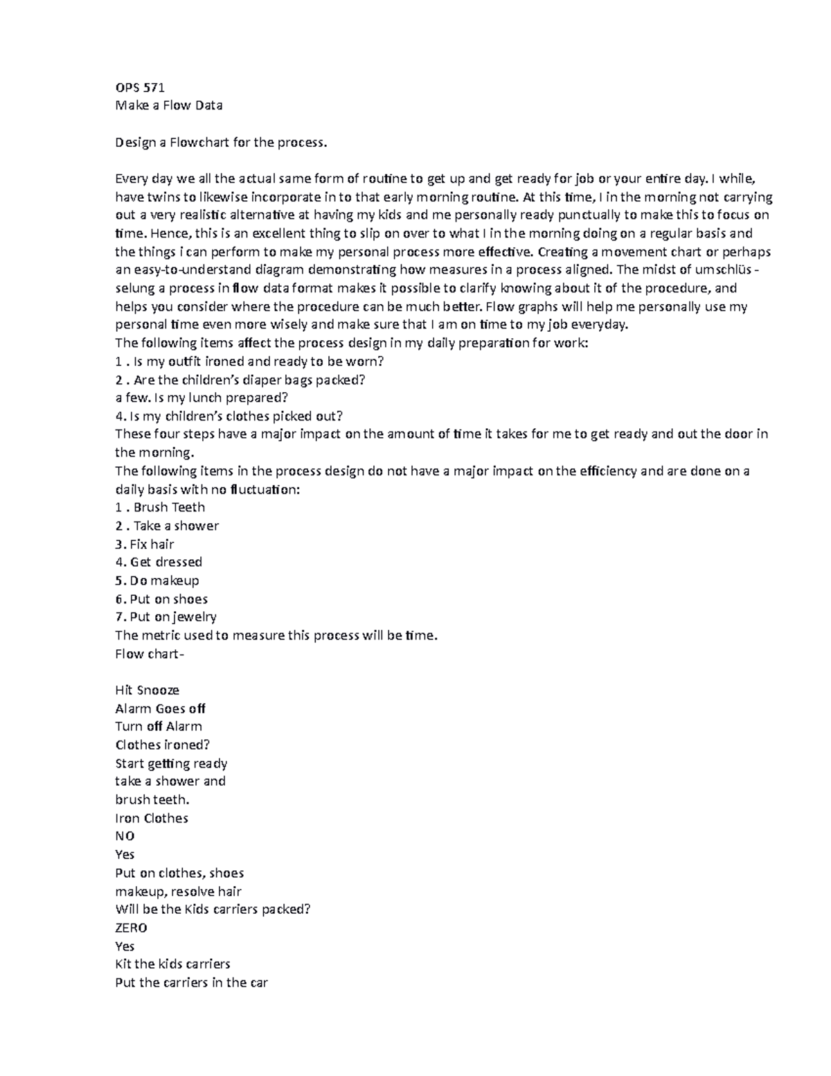 OPS 571 Design a Flowchart for a process 1 - OPS 571 Make a Flow Data Design a Flowchart for the ...