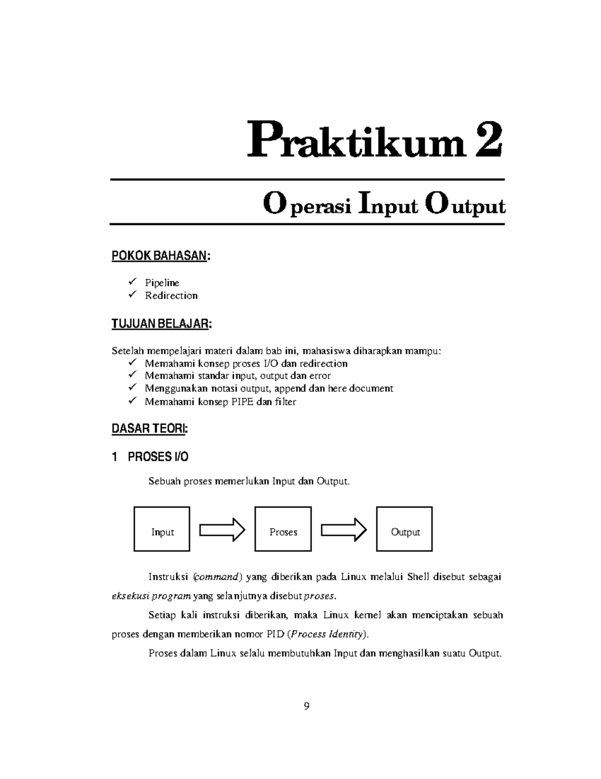 Praktikum 2 Operasi Input Output - 9 Praktikum 2 Operasi Input Output POKOK BAHASAN: ̧ Pipeline ...