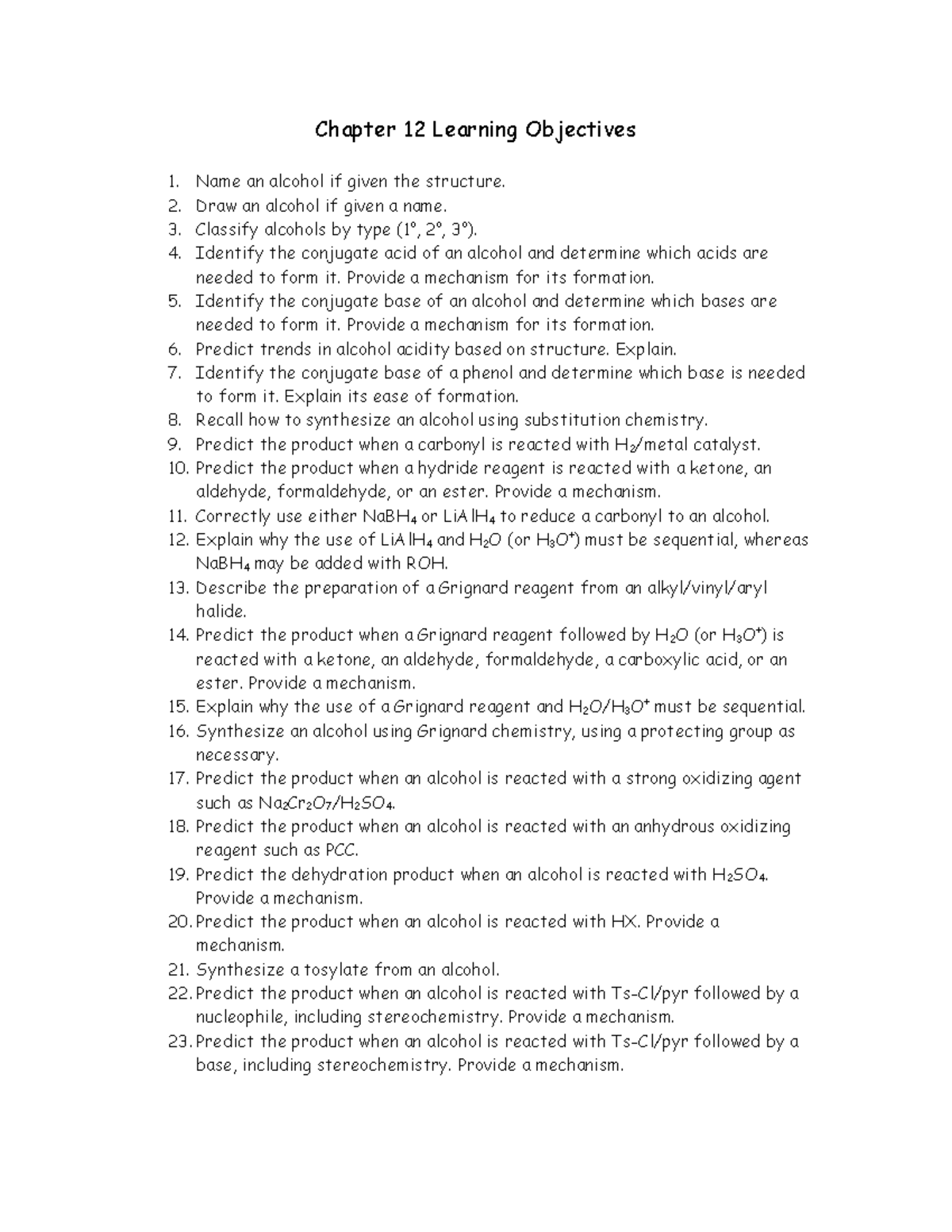 CH 12 learning objectives Klein 3e SU20 - Chapter 12 Learning Objectives Name an alcohol if ...