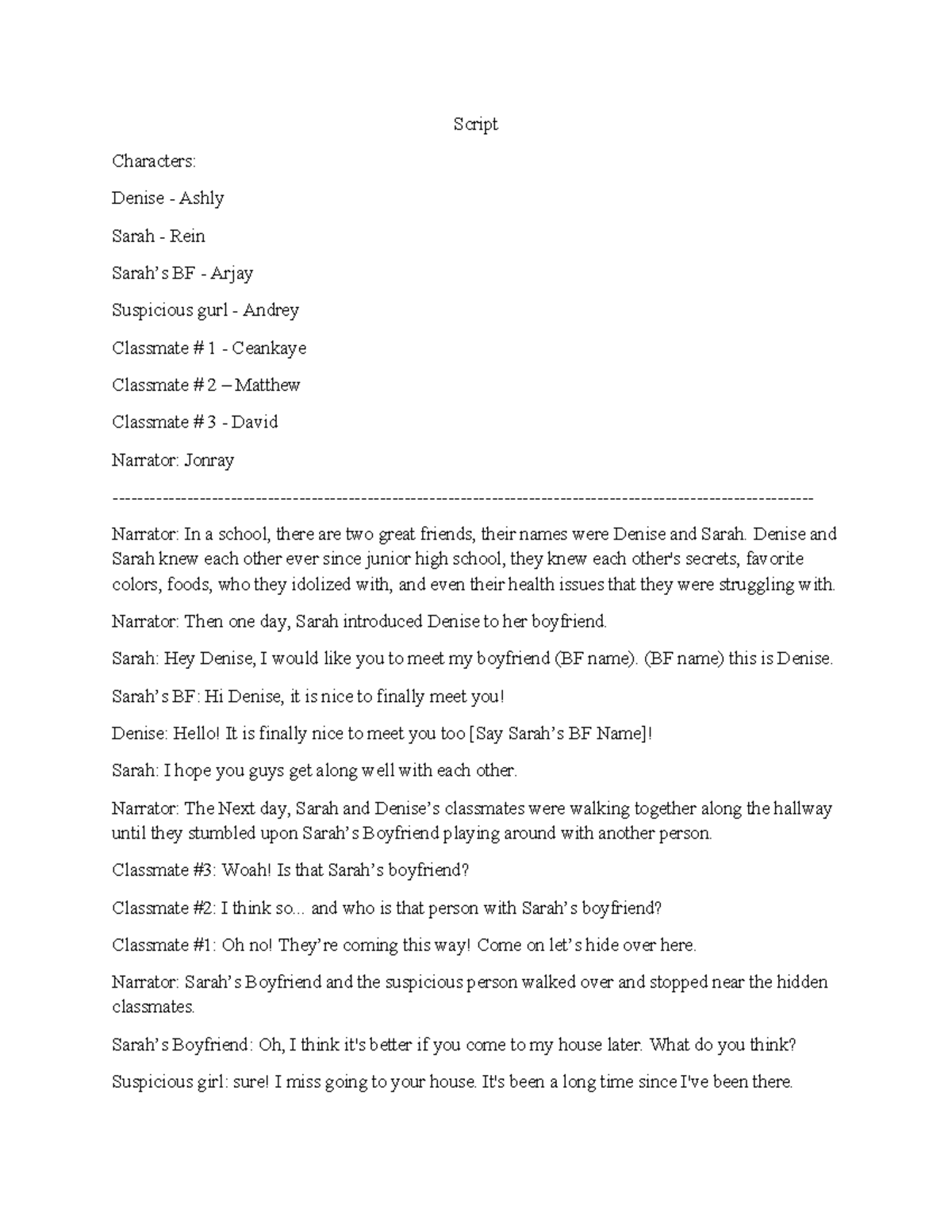 Script - Script Characters: Denise - Ashly Sarah - Rein Sarah’s BF ...