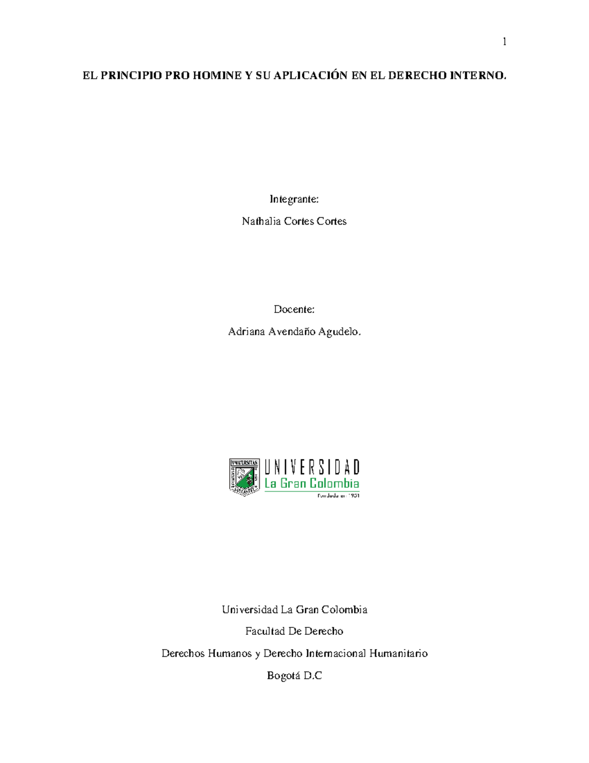 EL Principio PRO Homine Y SU Aplicación EN EL Derecho Interno - EL ...